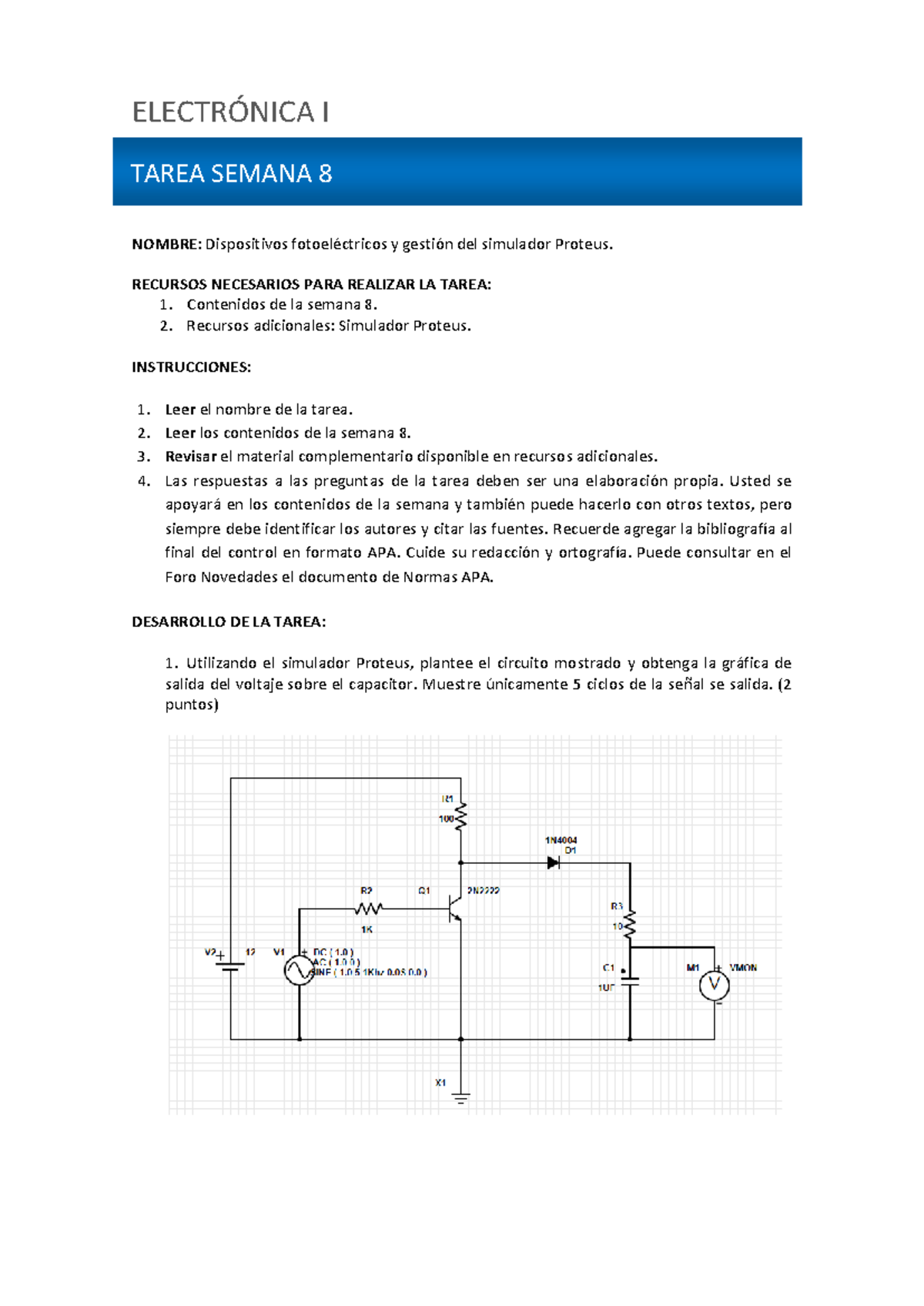 Tarea semana 8 - telecomunicaciones - TAREA SEMANA 8 ELECTR”NICA I NOMBRE: Dispositivos - Studocu
