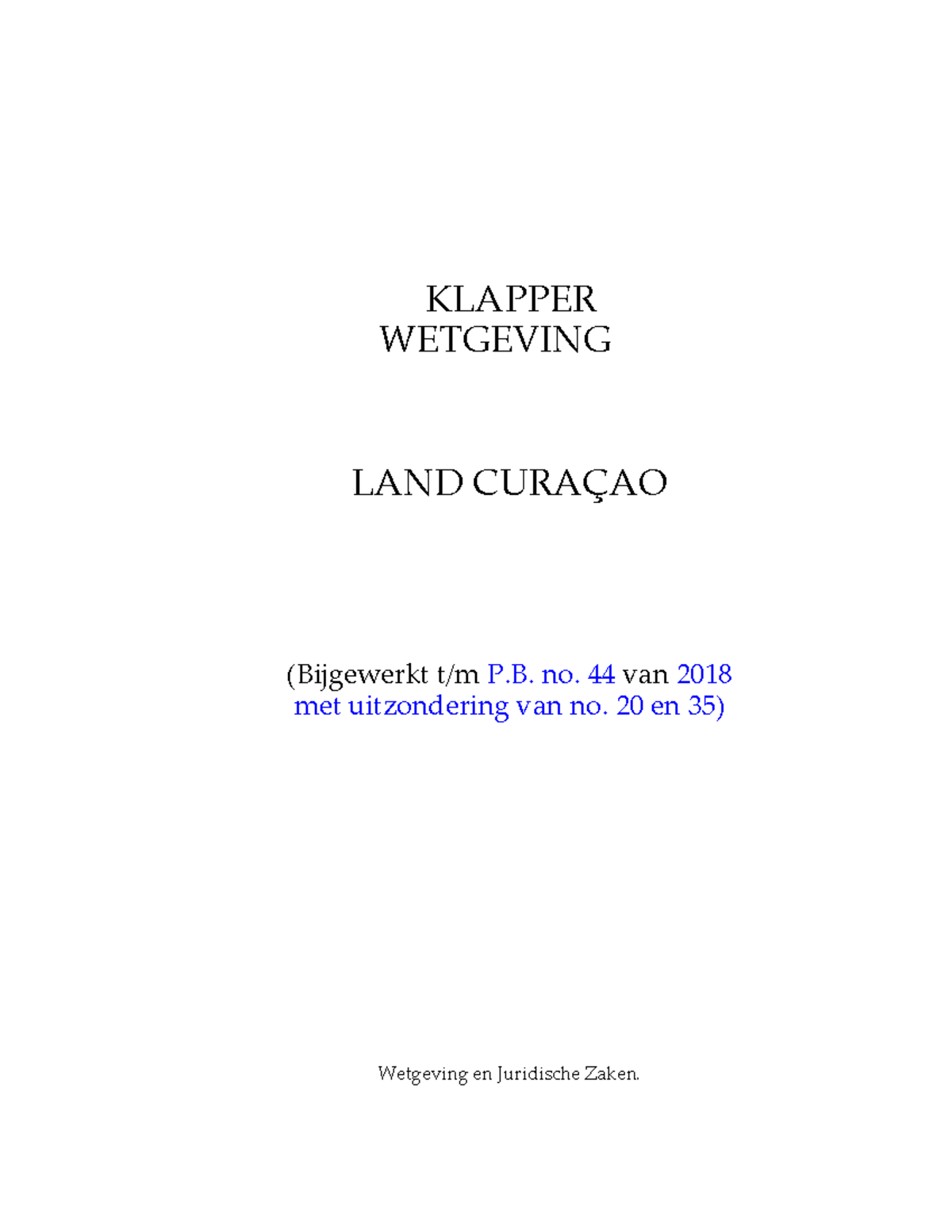 Klapper P.B - Samenvatting - KLAPPER WETGEVING LAND (Bijgewerkt P. no ...