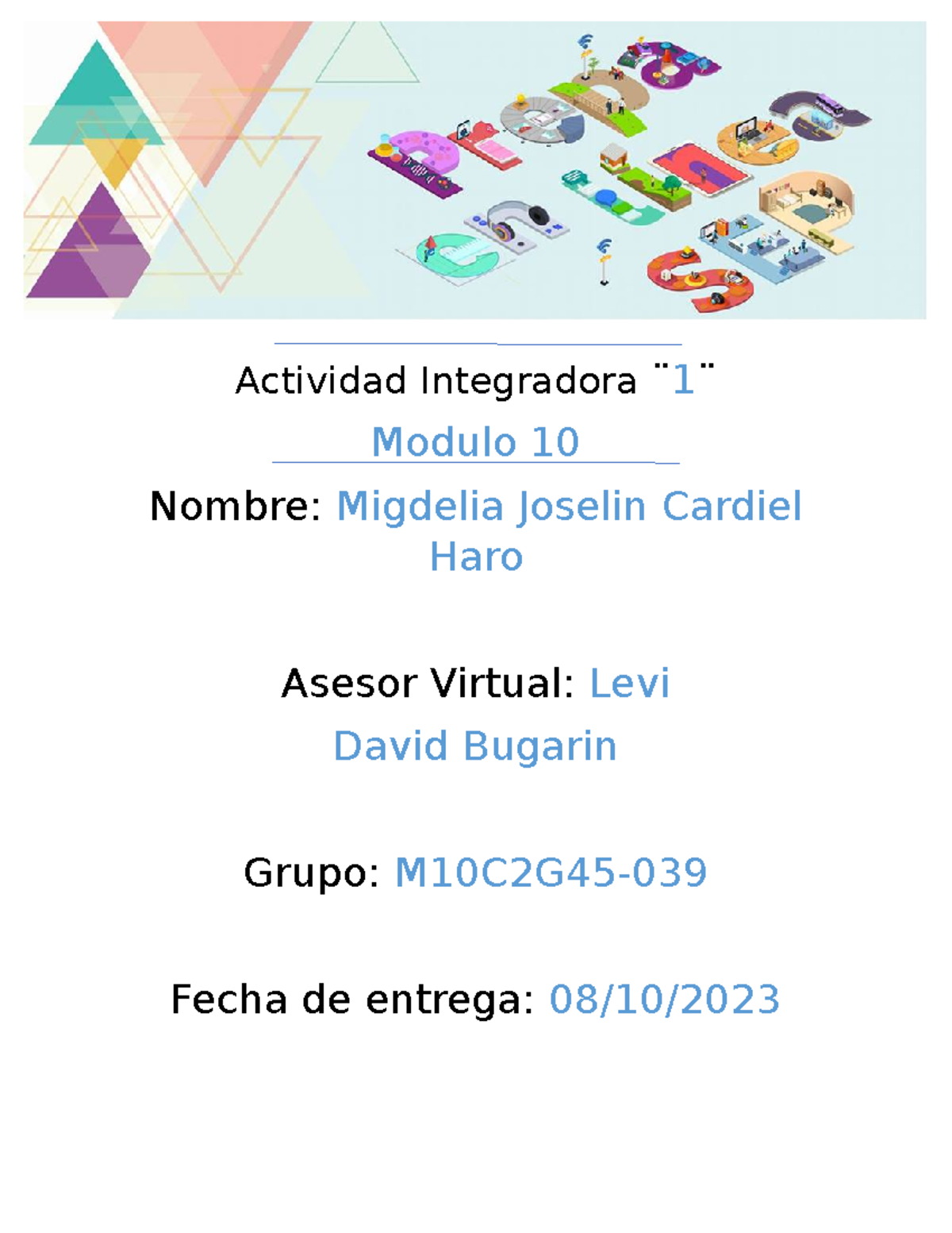 modulo 10 semana 1 ai 1 - Actividad Integradora ̈ 1 ̈ Modulo 10 Nombre ...