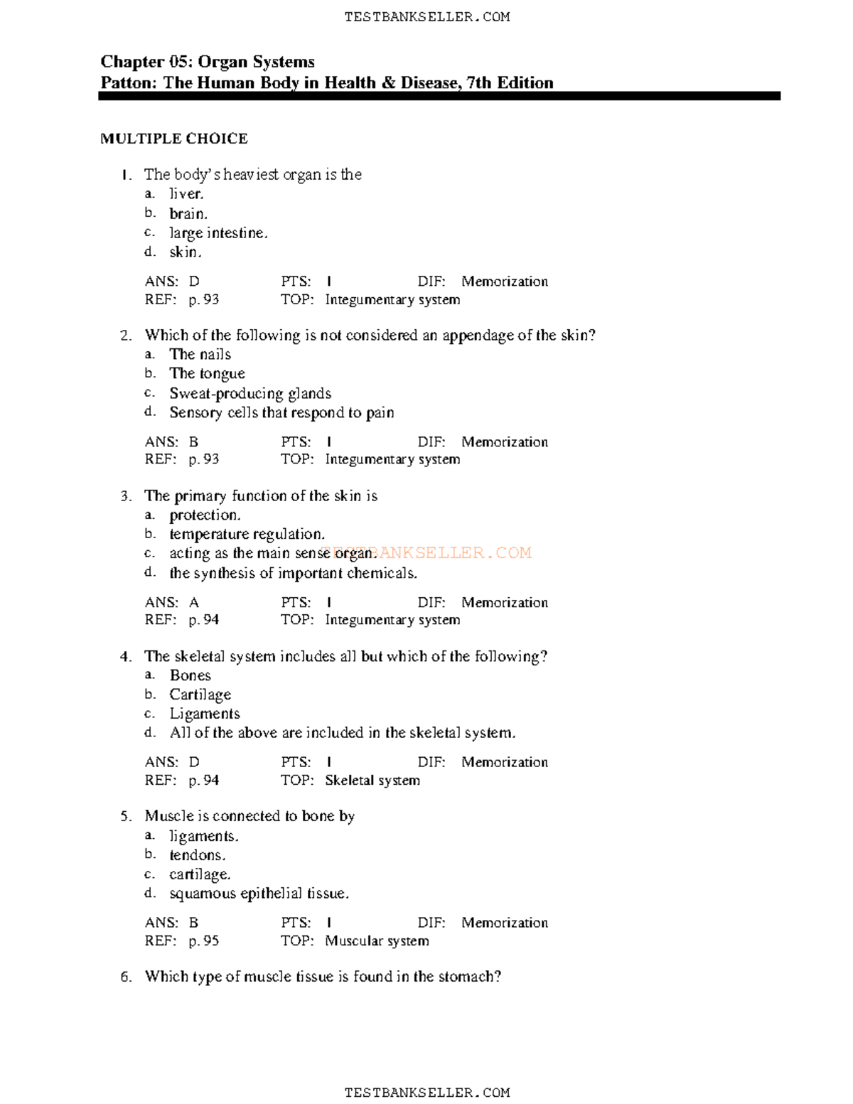 05 - answer - TESTBANKSELLER Chapter 05: Organ Systems Patton: The ...
