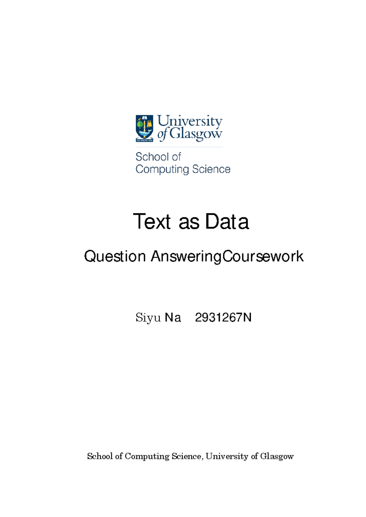 Mulitiple selection QA - School of Computing Science, University of Glasgow Text as Data ...