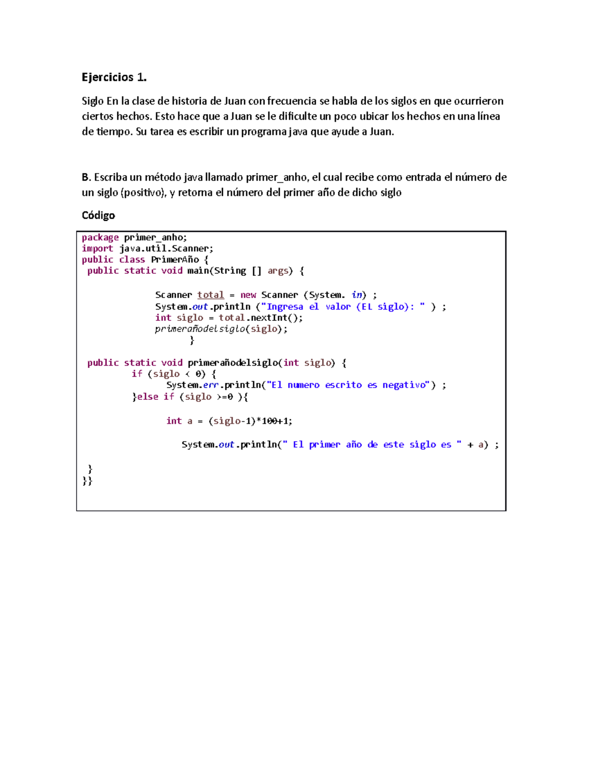 Ejercicios 1 Punto B Semana 3 Programacion - Ejercicios 1. Siglo En la ...
