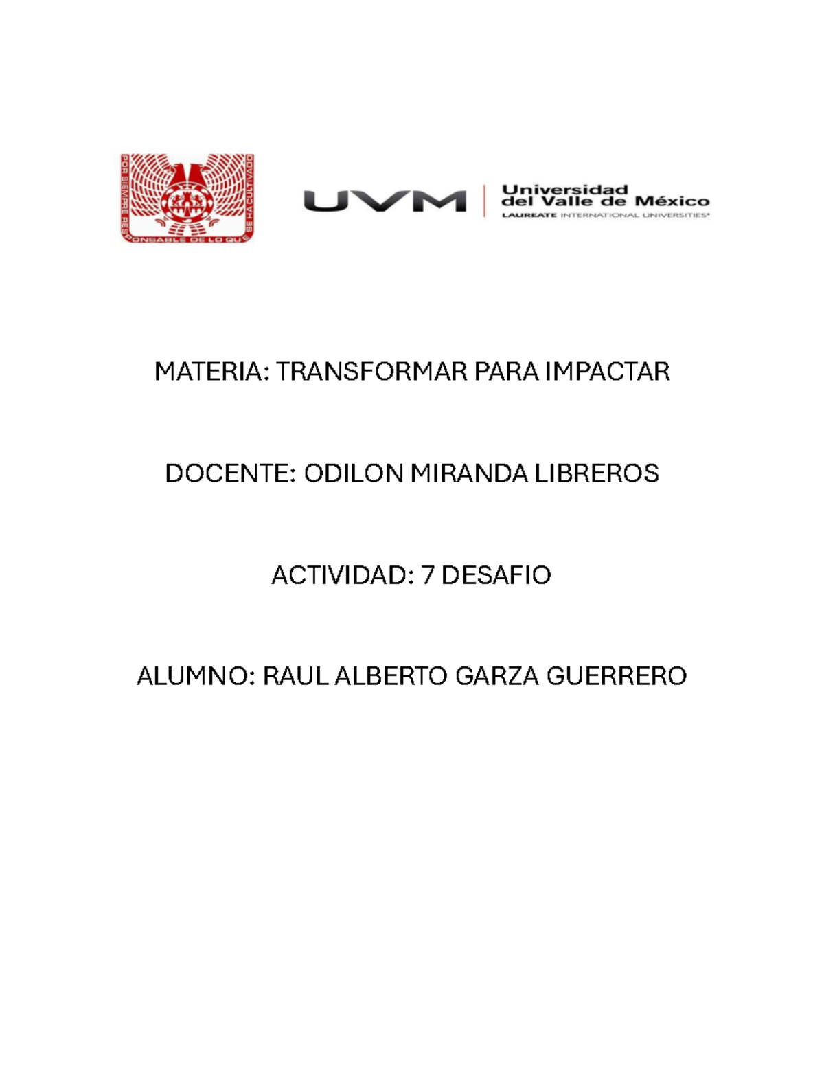 Act7 Desafio - Heeueheye ejeheueebejeeje euehe - MATERIA: TRANSFORMAR ...