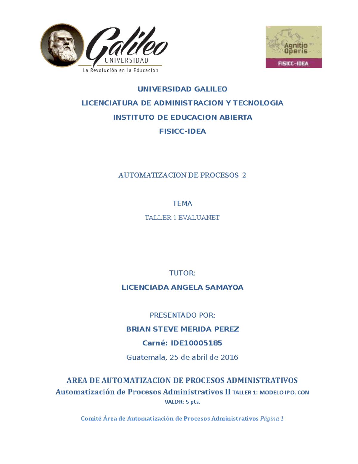 Taller 1 DE APA2 Modelo IPO LA Fabrica DE Muebles DE Oficina ...