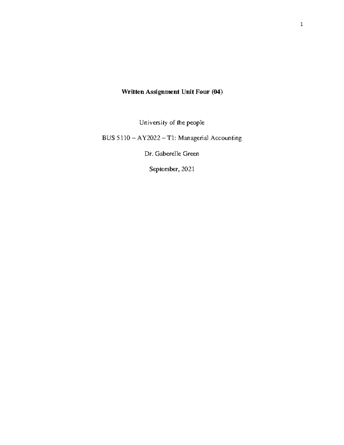Written Assignment - Unit 004 - Written Assignment Unit Four (04) University of the people BUS ...