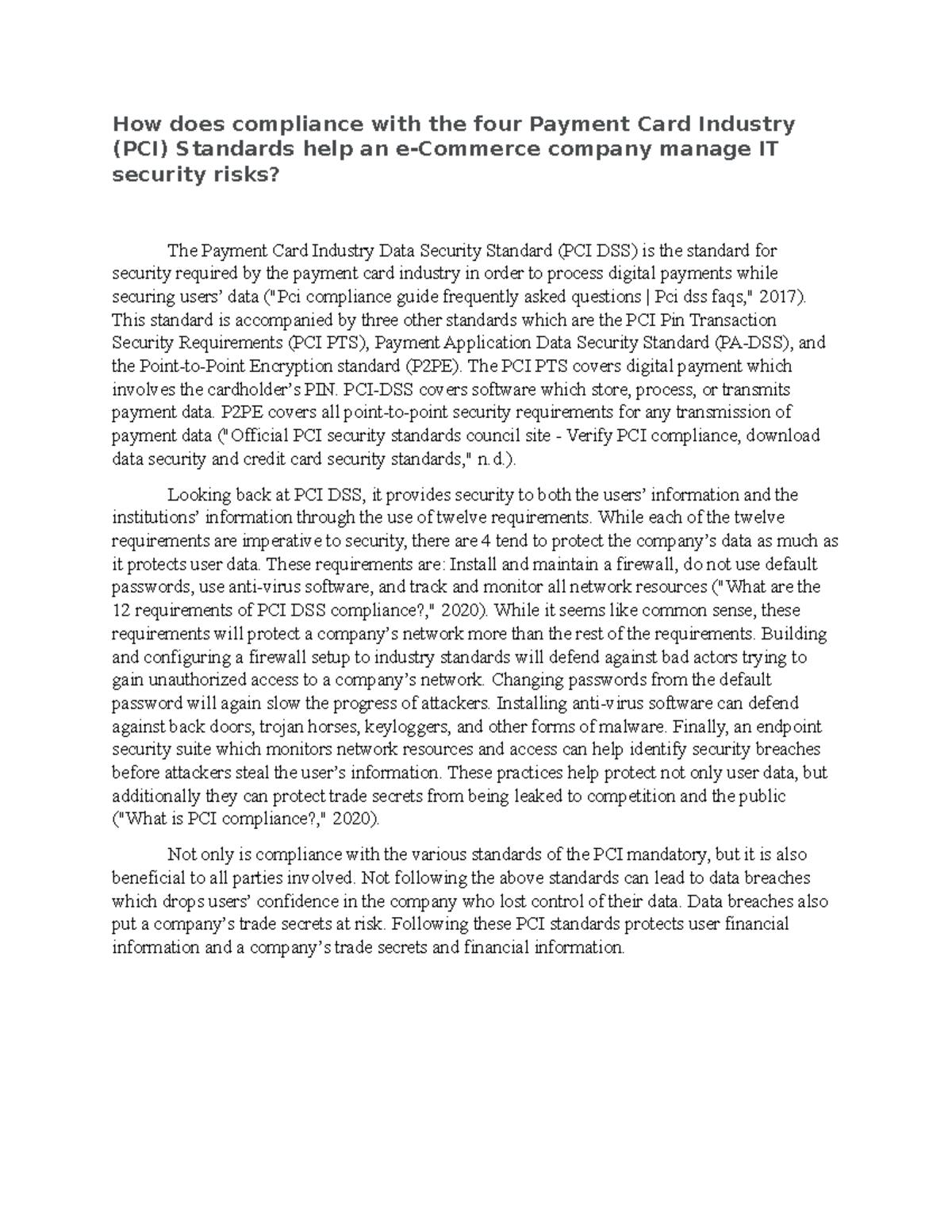 How does compliance with the four Payment Card Industry - This standard ...