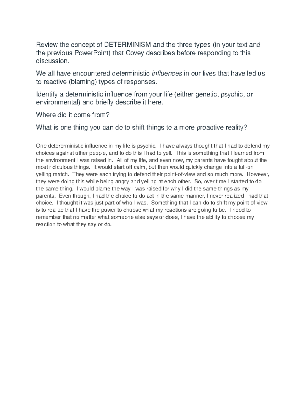 Lesson 4 - Discussion 2 - Review the concept of DETERMINISM and the ...