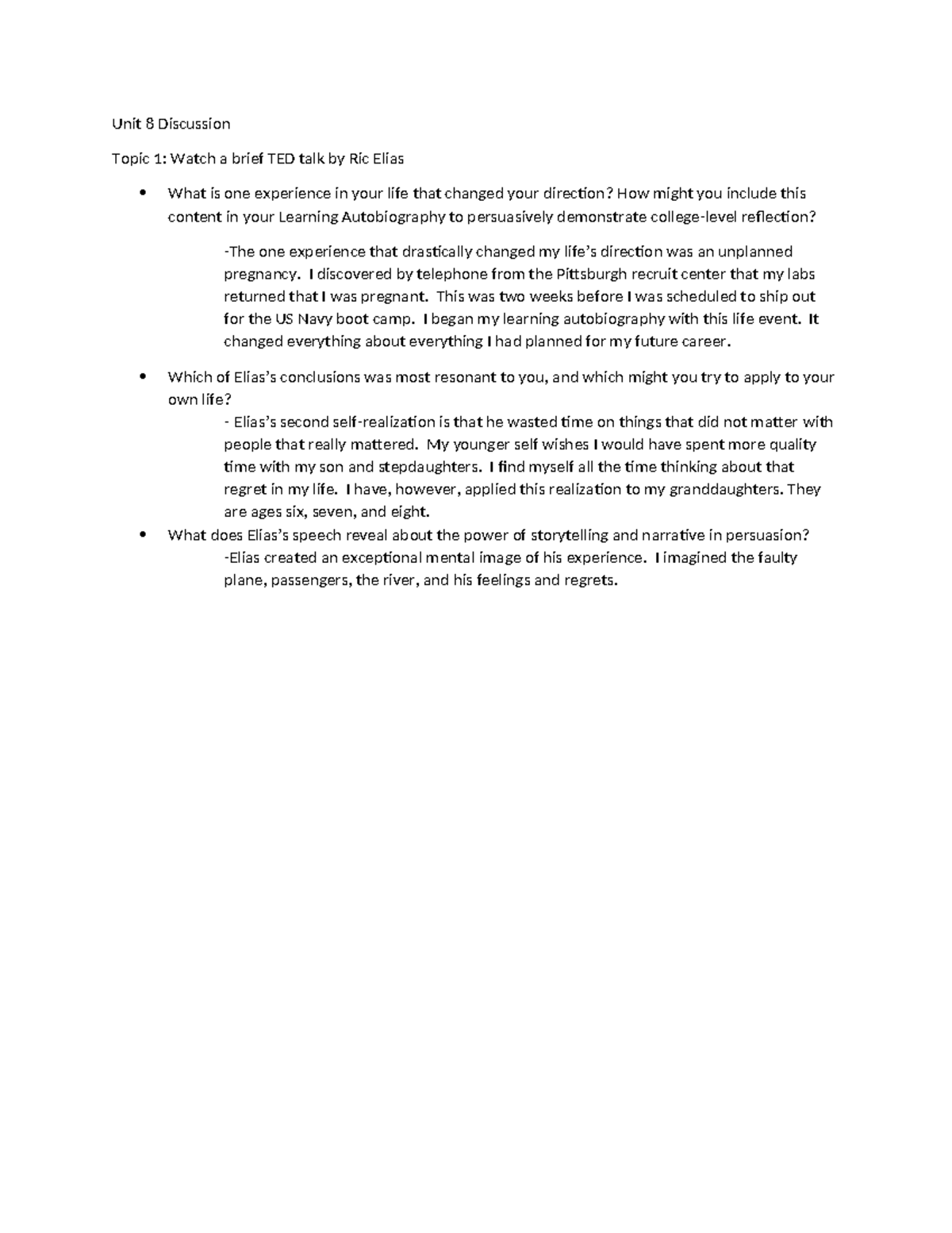 Unit 8 Discussion - Unit 8 Discussion Topic 1: Watch a brief TED talk ...