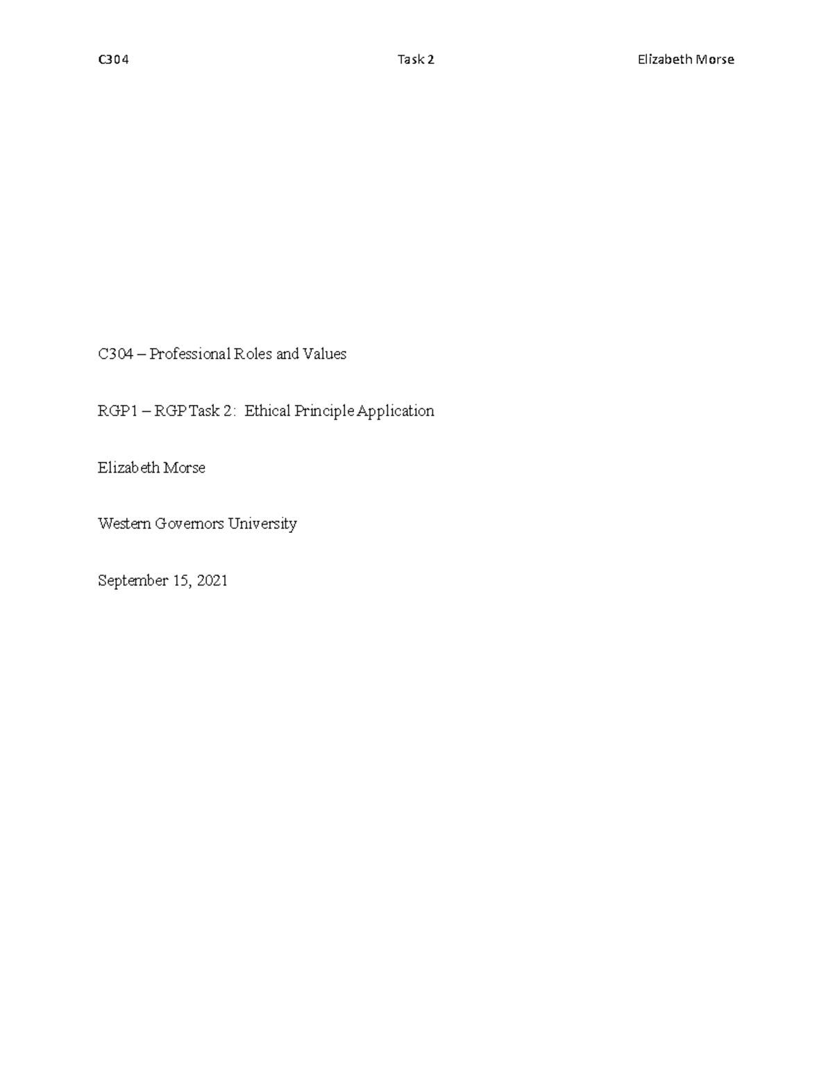 C304 Task 2 emm09152021 - C304 – Professional Roles and Values RGP1 ...