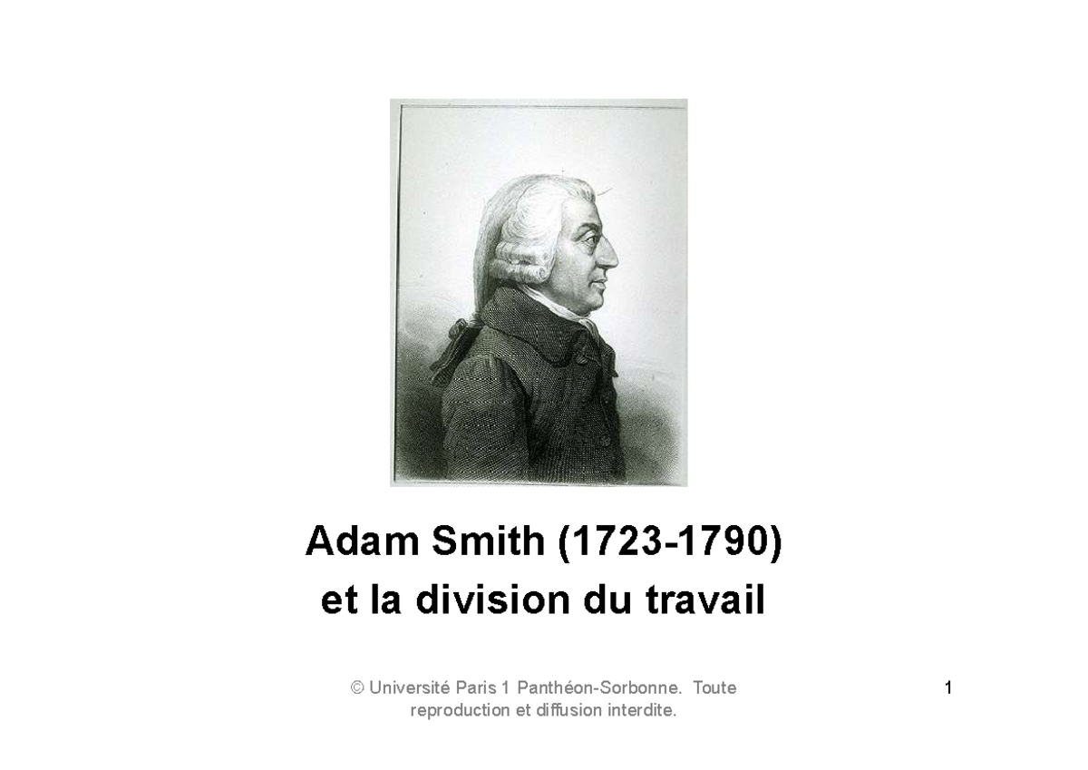 TEC1div3 - Slides 2 - Smith - la division du travail - Adam Smith (1723 ...