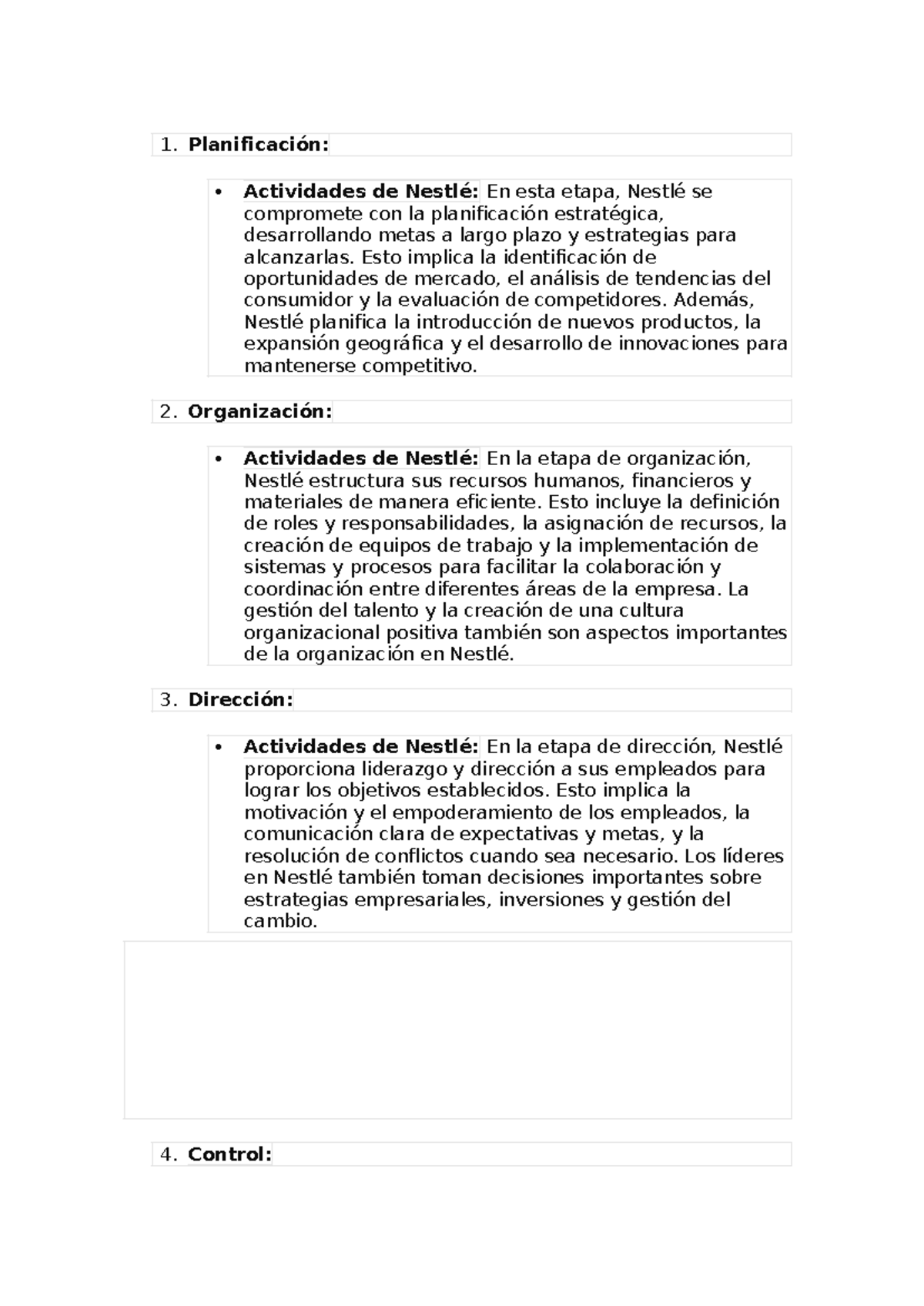 Nestle - 1. Planificación: Actividades de Nestlé: En esta etapa, Nestlé ...