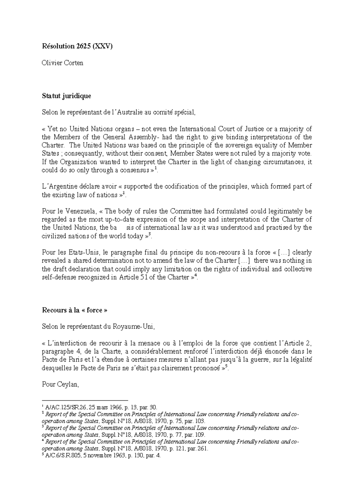 Résolution 2625 - The United Nations was based on the principle of the ...