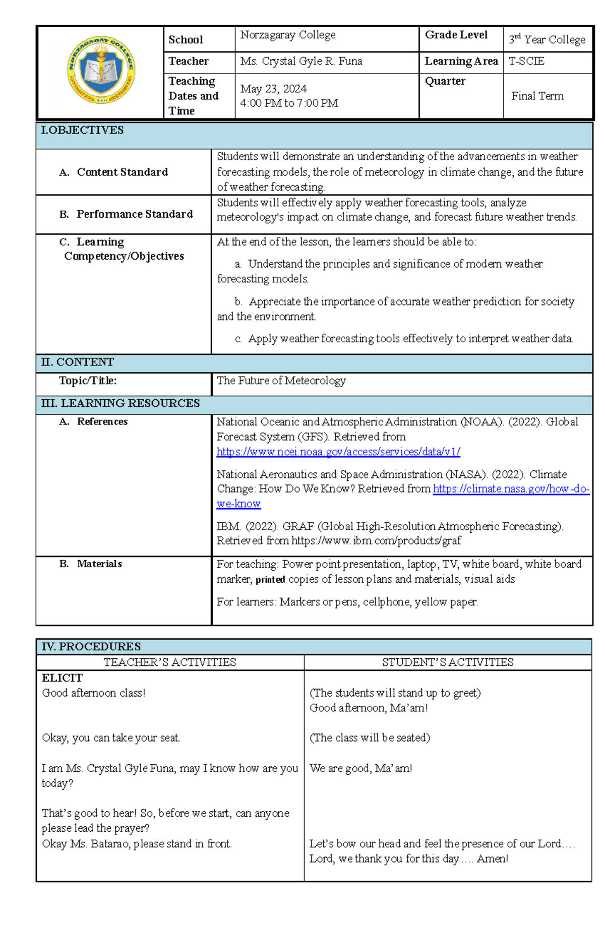 7Es Detailed Lesson PLAN IN Tscie - IV. PROCEDURES TEACHER’S ACTIVITIES ...
