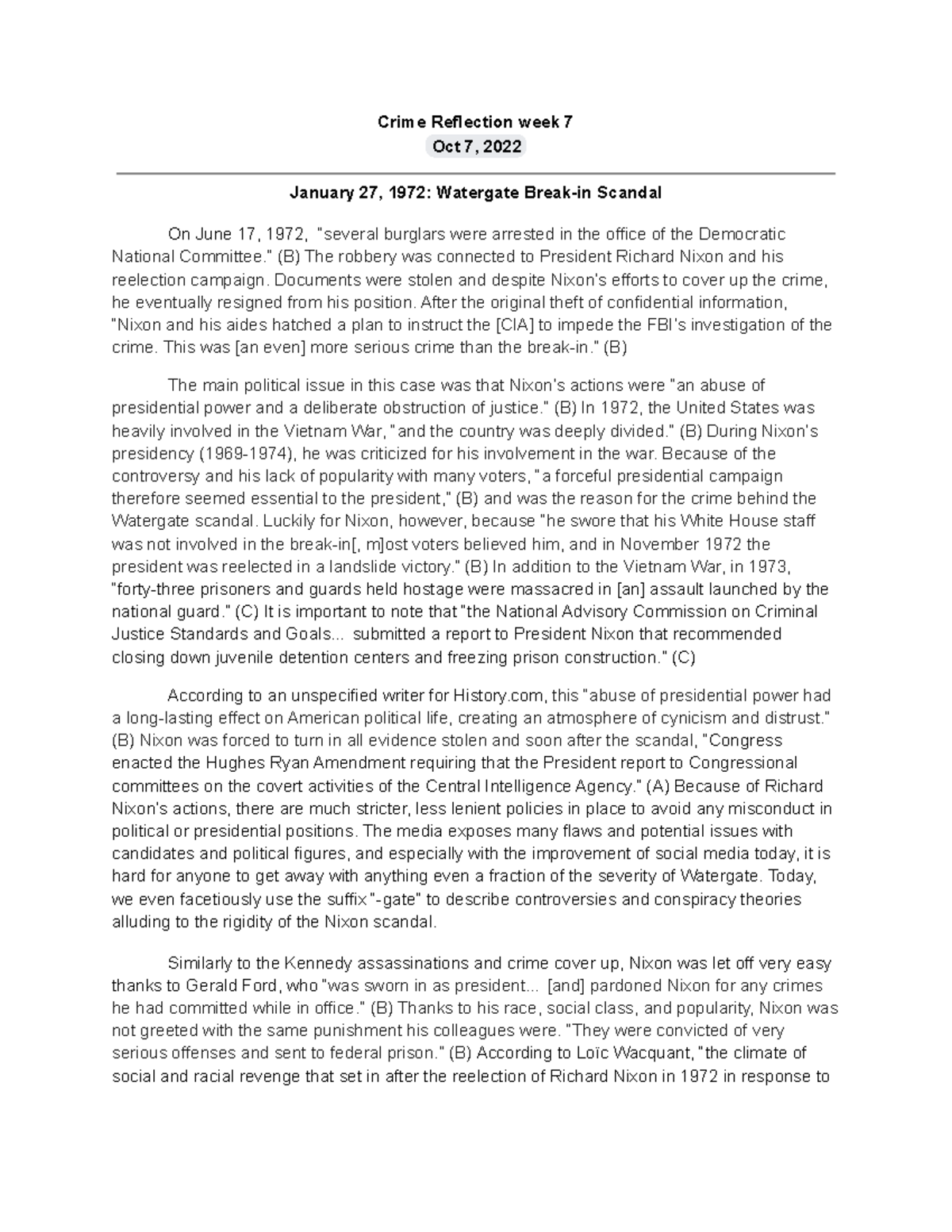 Crime Reflection week 7 - = (B) The robbery was connected to President Richard Nixon and his ...
