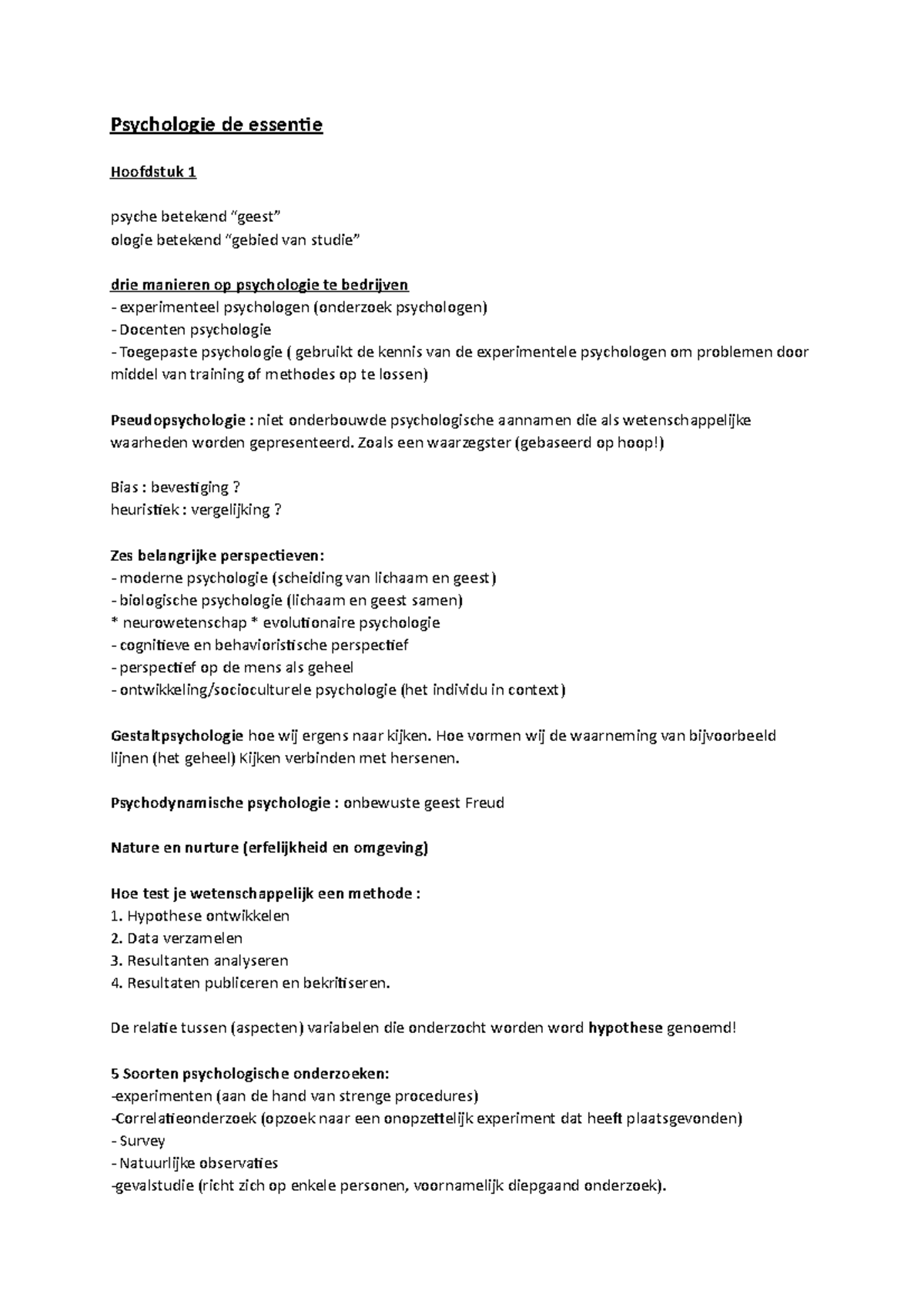Psychologie de essentie sammenavating Hoofdstuk 1 tm 8 - Psychologie de ...