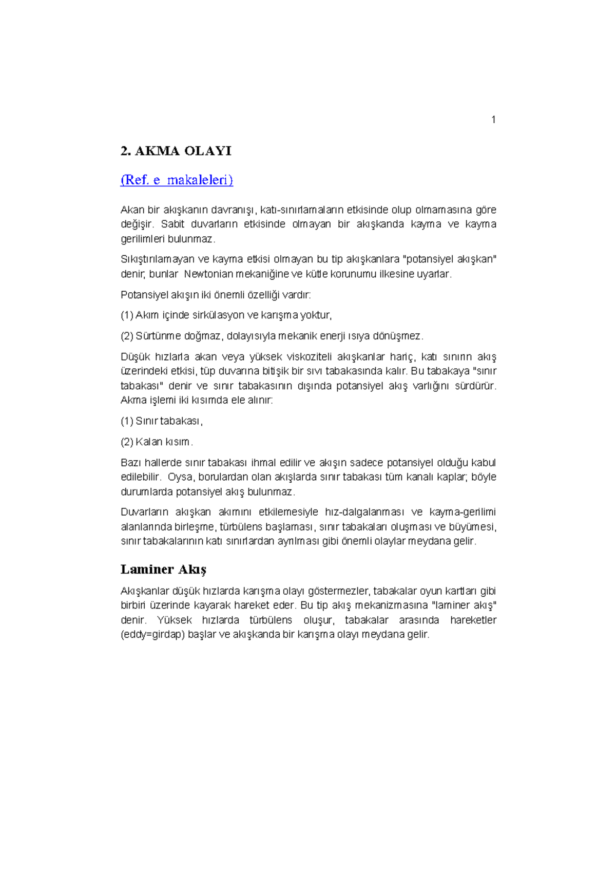 2 akma olayi - material - 2. AKMA OLAYI (Ref. e_makaleleri) Akan bir ...