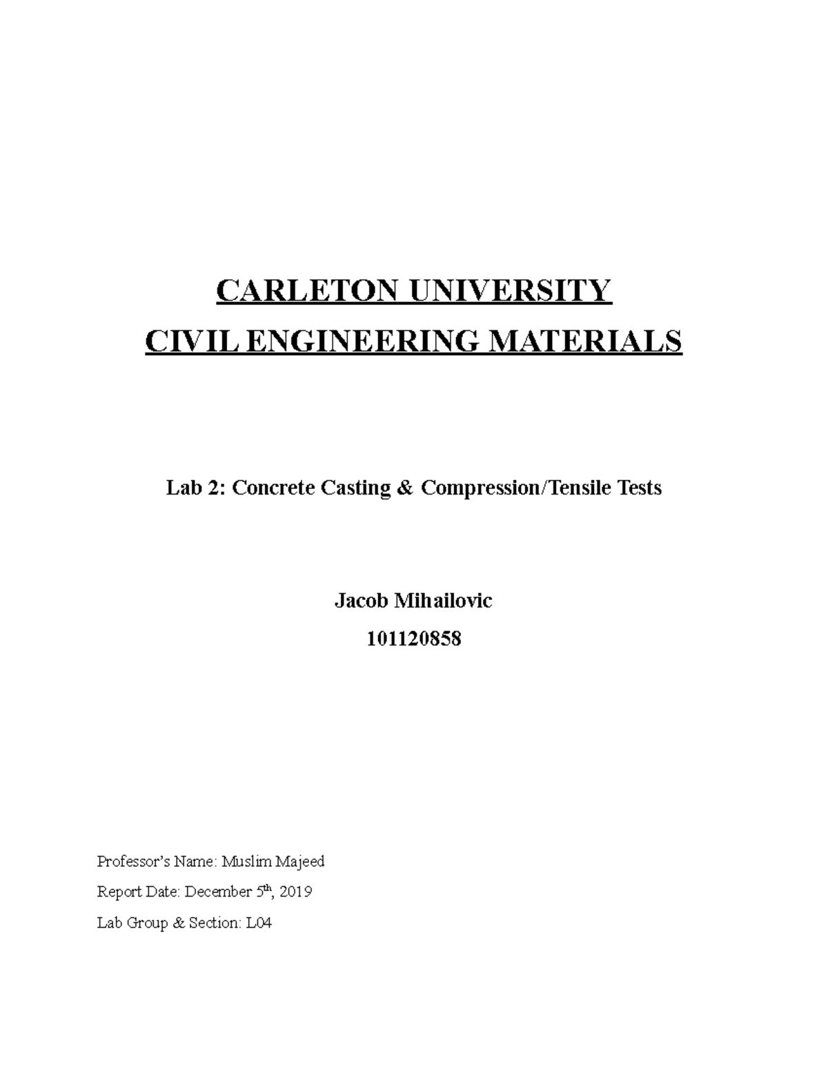 Lab 2 - Lab 2 for Civil engineering Materials at Carleton - CARLETON ...