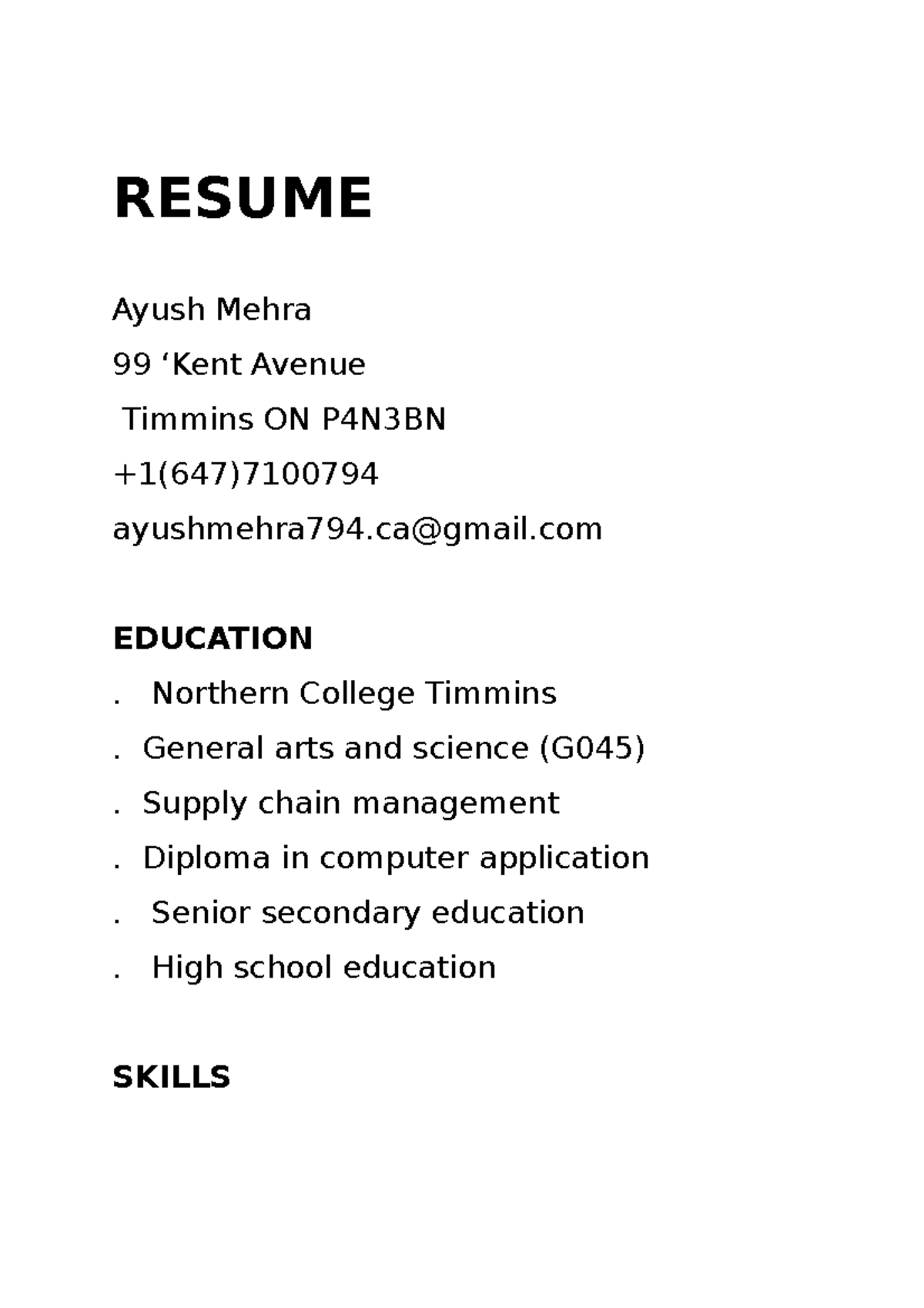 Resume Assignment - RESUME Ayush Mehra 99 ‘Kent Avenue Timmins ON ...