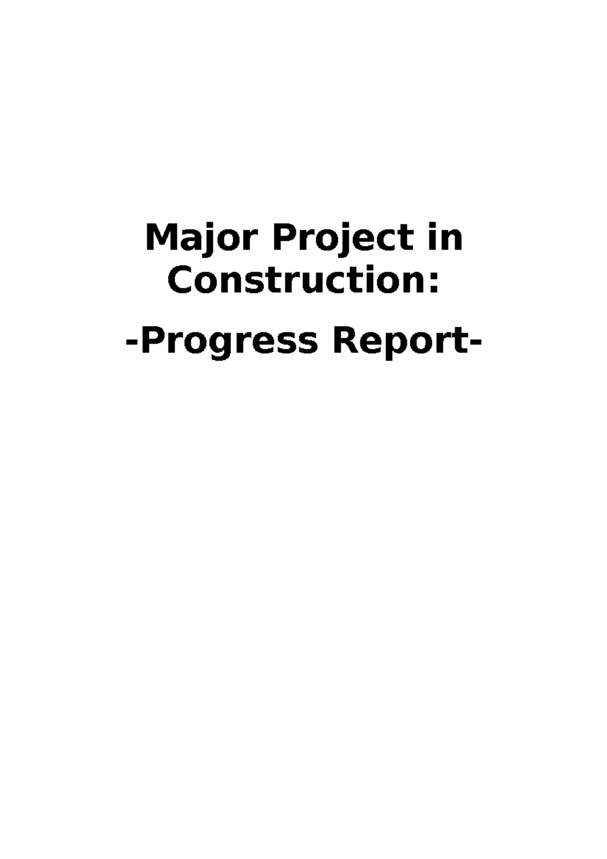 MPiC - Progress Report - Major Project in Construction: -Progress ...