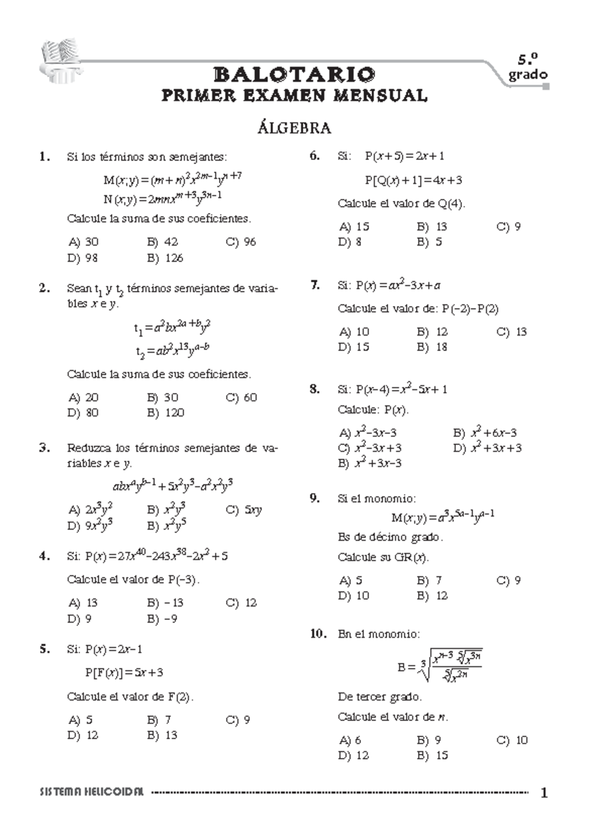 ALG 5° Balot-EXAM-MEN-18 - 5 BALOTARIO grado PRIMER EXAMEN MENSUAL SISTEMA HELICOIDAL 1 Si los ...