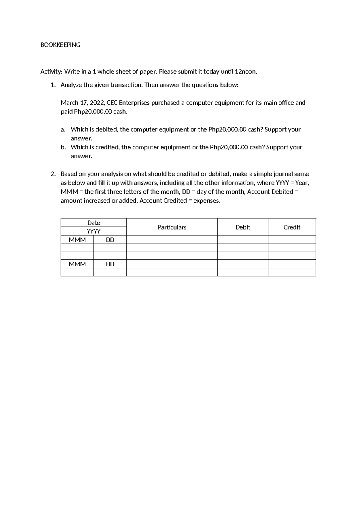 Bookkeeping - Accountancy - BOOKKEEPING Activity: Write in a 1 whole ...