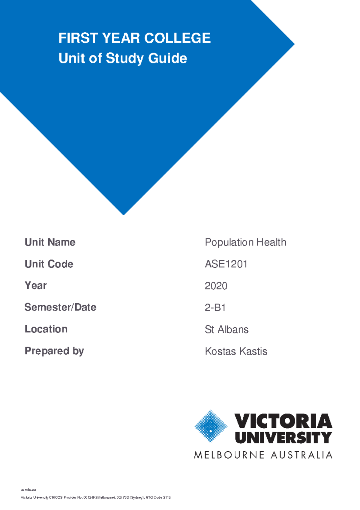ASE1201 Unit Guide Unit Name Population Health Unit Code ASE Year