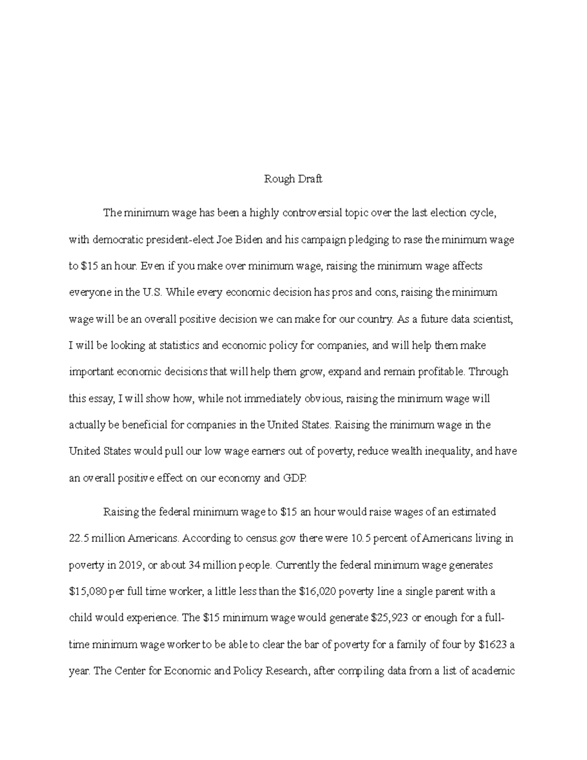 Rough Draft Essay - Rough Draft The minimum wage has been a highly ...