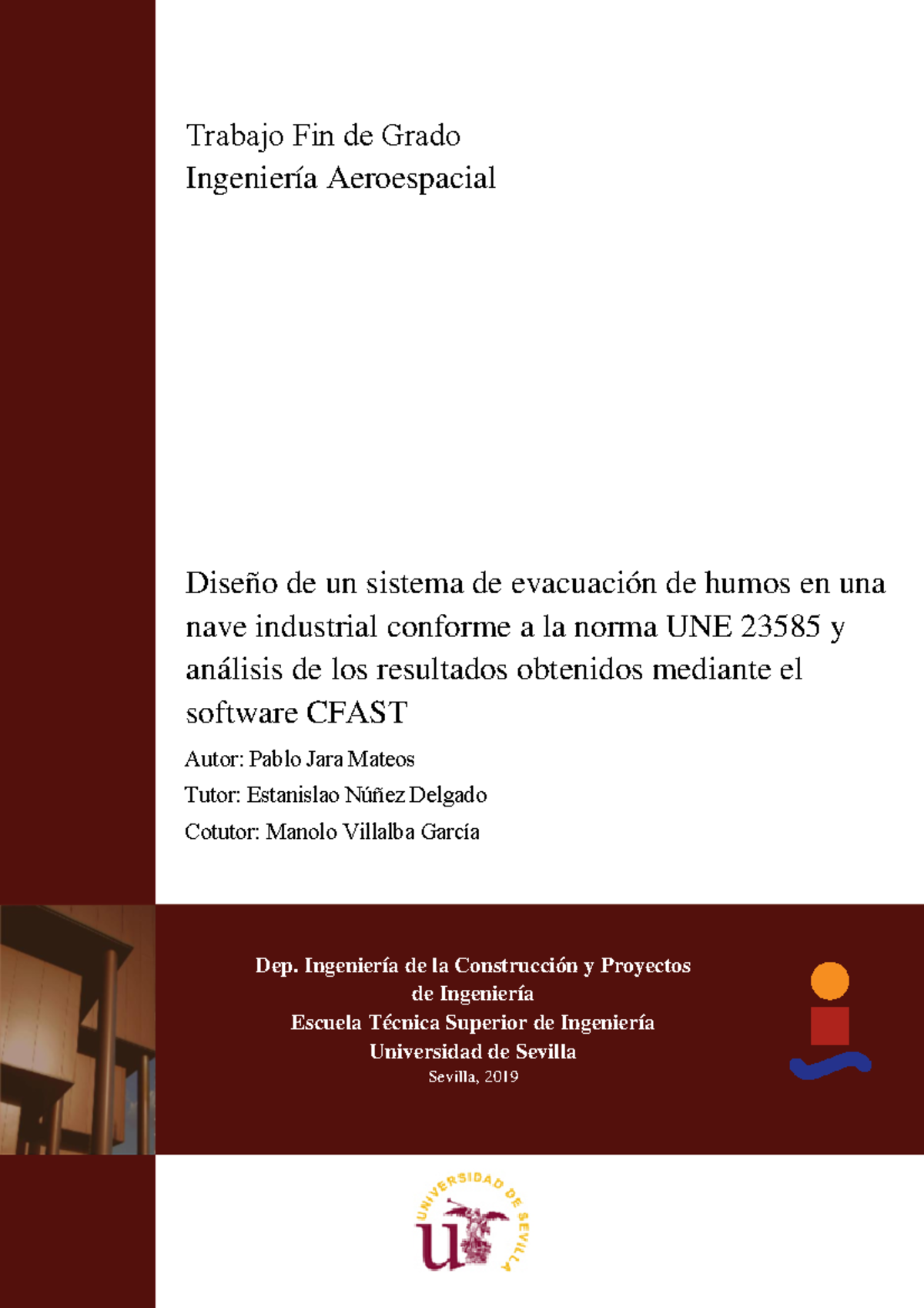 US Dicpi ETSI Diseño Scteh Nave Ind UNE 23585 & Analisis Cfast ...