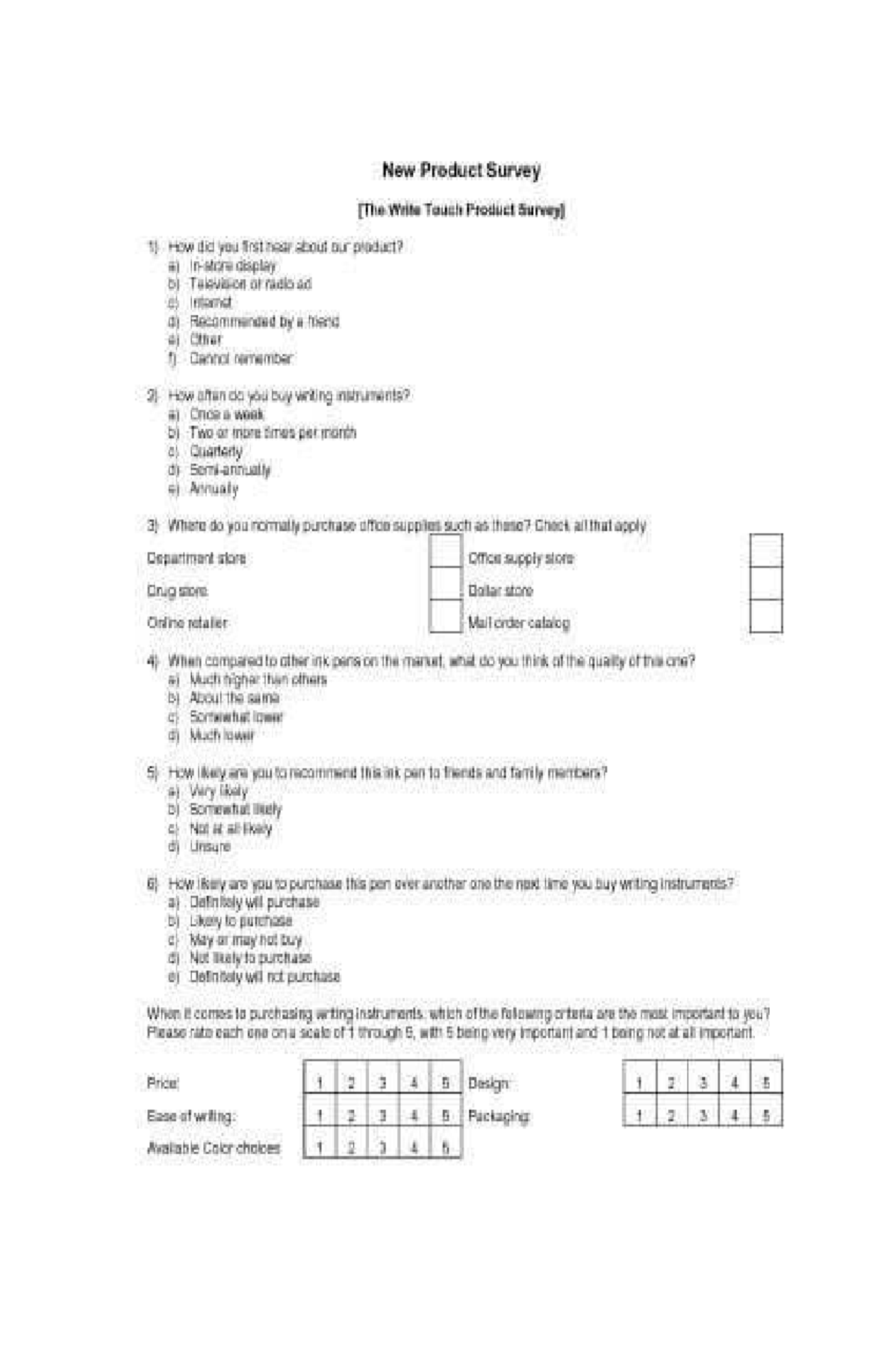 Survey - none - New Product Survey Write Touch Product Survey) 1) How ...