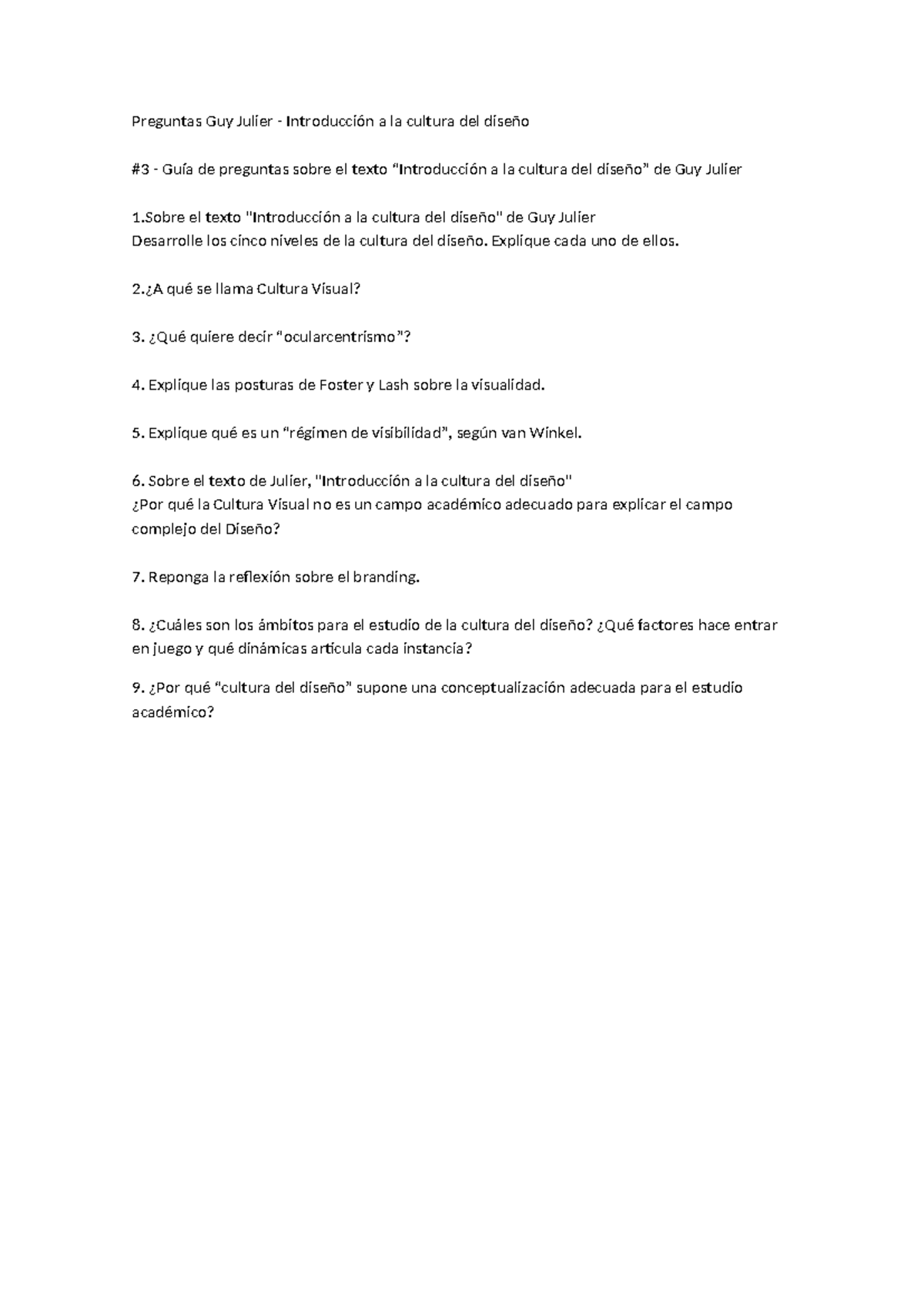 Preguntas Guy Julier - Introducción a la cultura del diseño - Preguntas ...