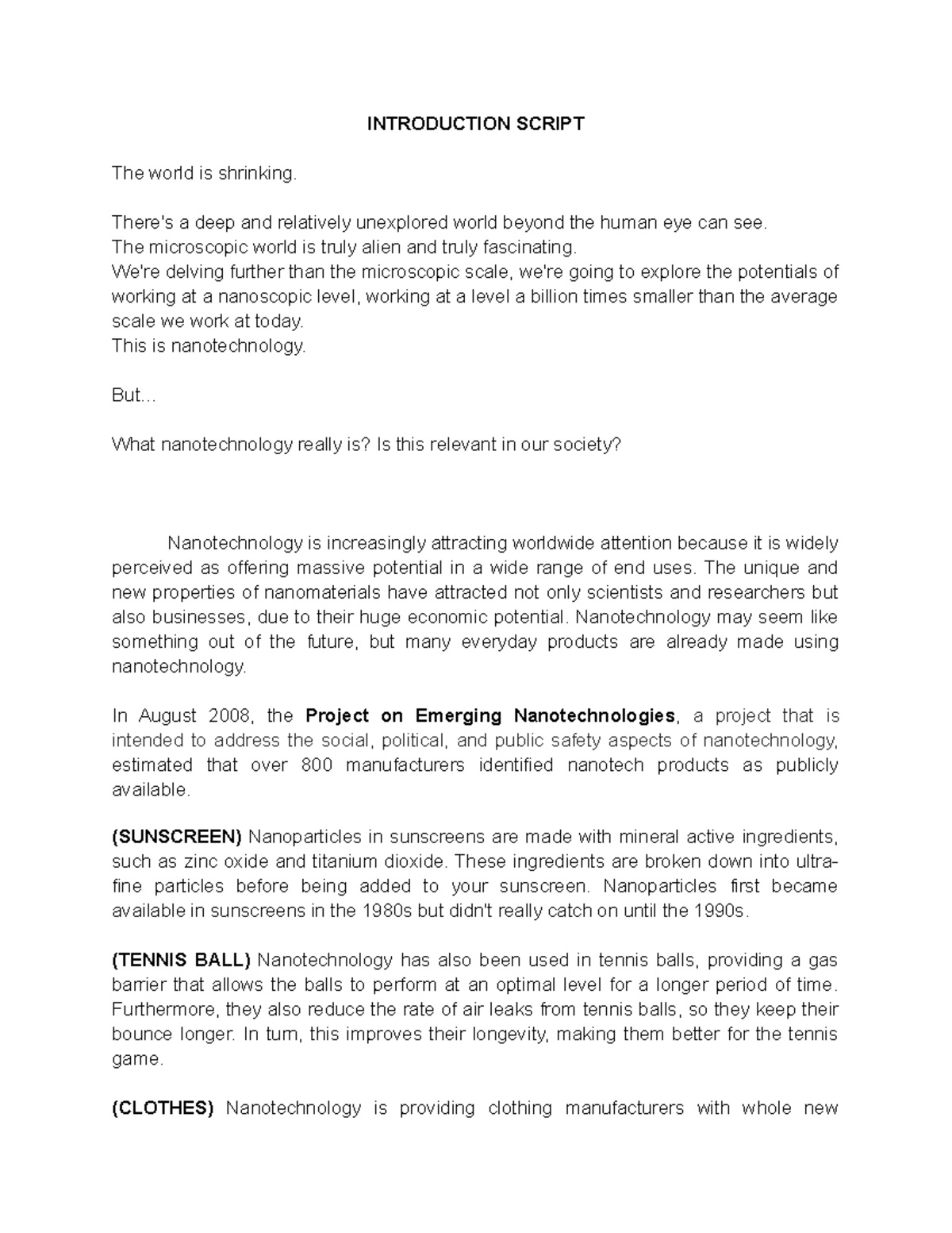 Nanotechnology Documentary Script - INTRODUCTION SCRIPT The world is ...