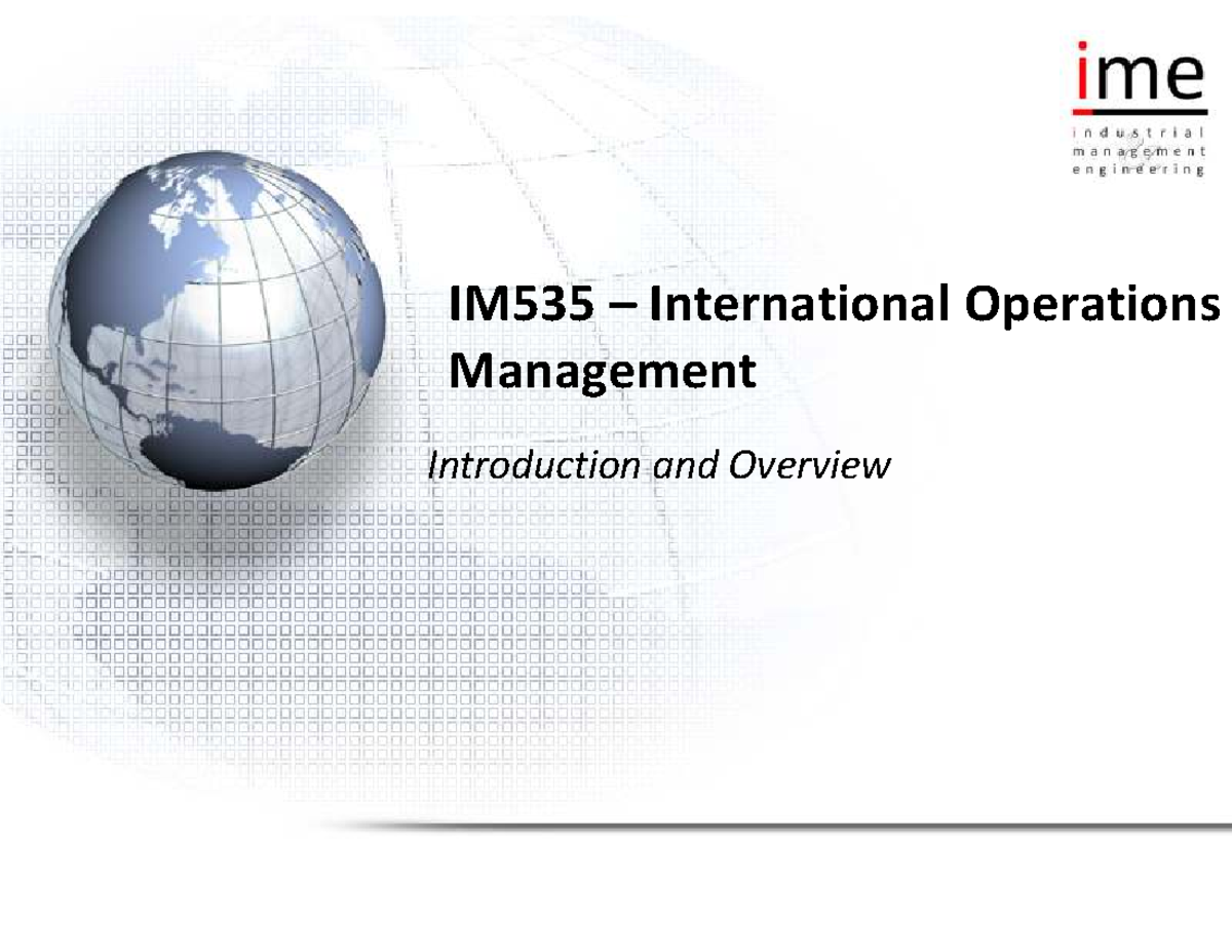 IM535 - Introduction Overview - IM535 3 International Operations ...