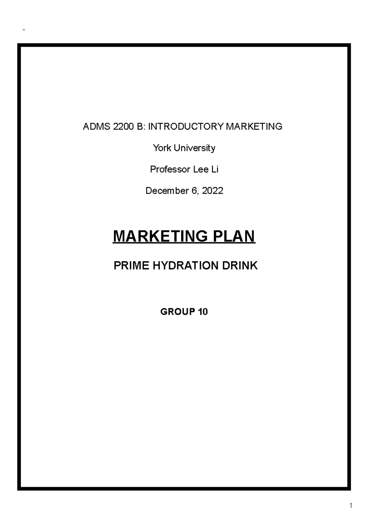 Marketing Group Project - Marketing PLAN - ADMS 2200 B: INTRODUCTORY ...