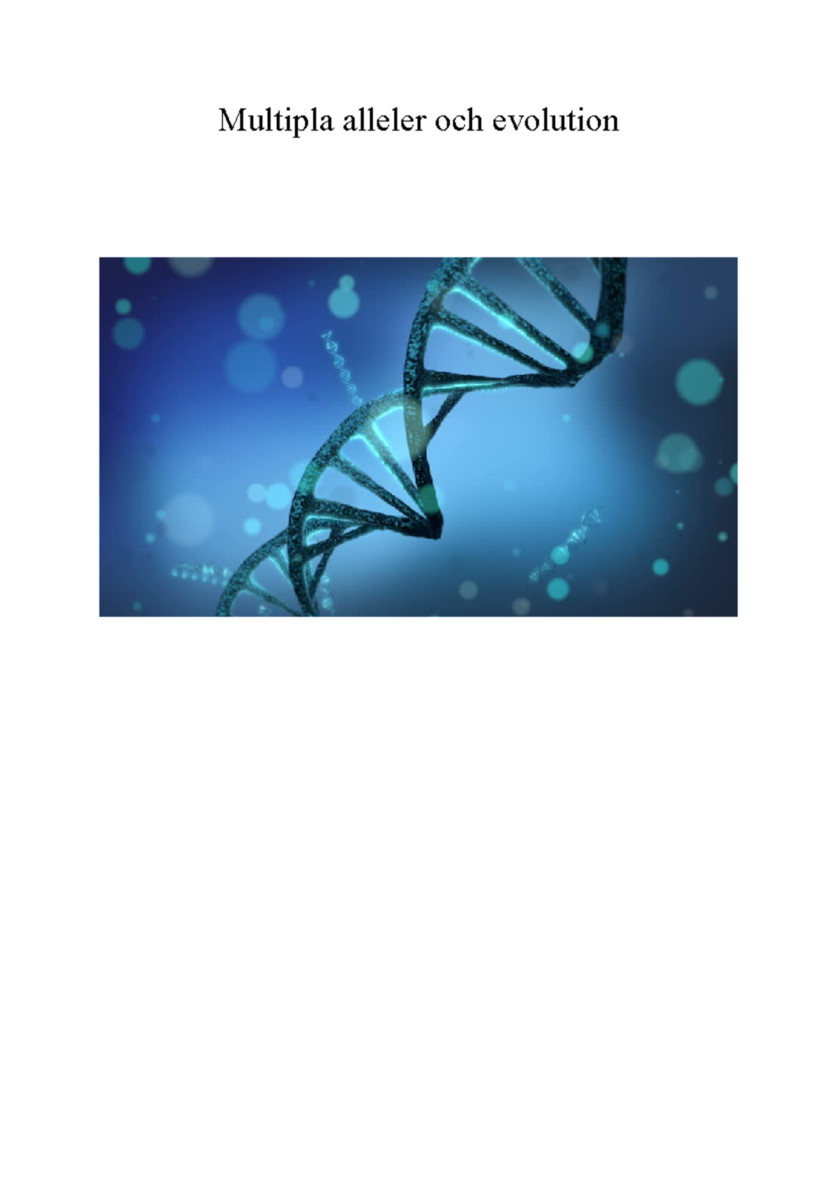 BI1 Upp2 Labbrapport 2 Racha Arakji - Multipla alleler och evolution ...