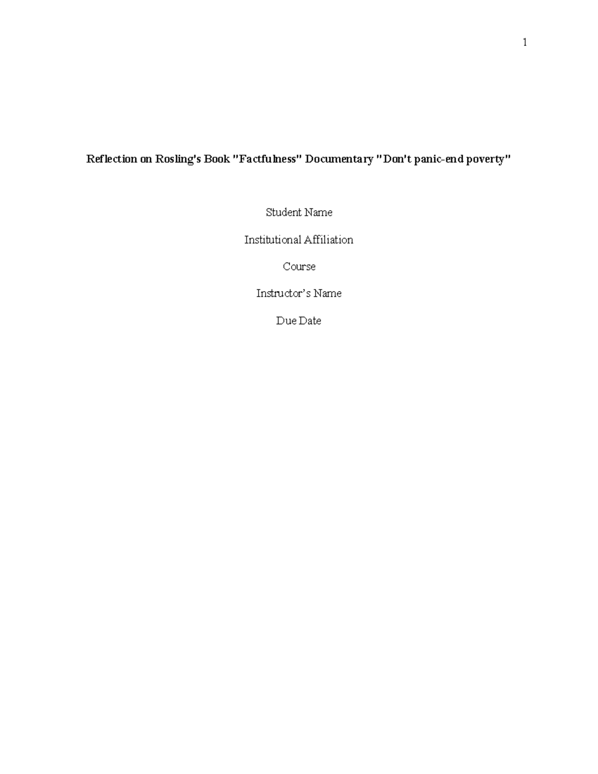 Don’t panic-end poverty and Factfulness Reflection - Reflection on ...