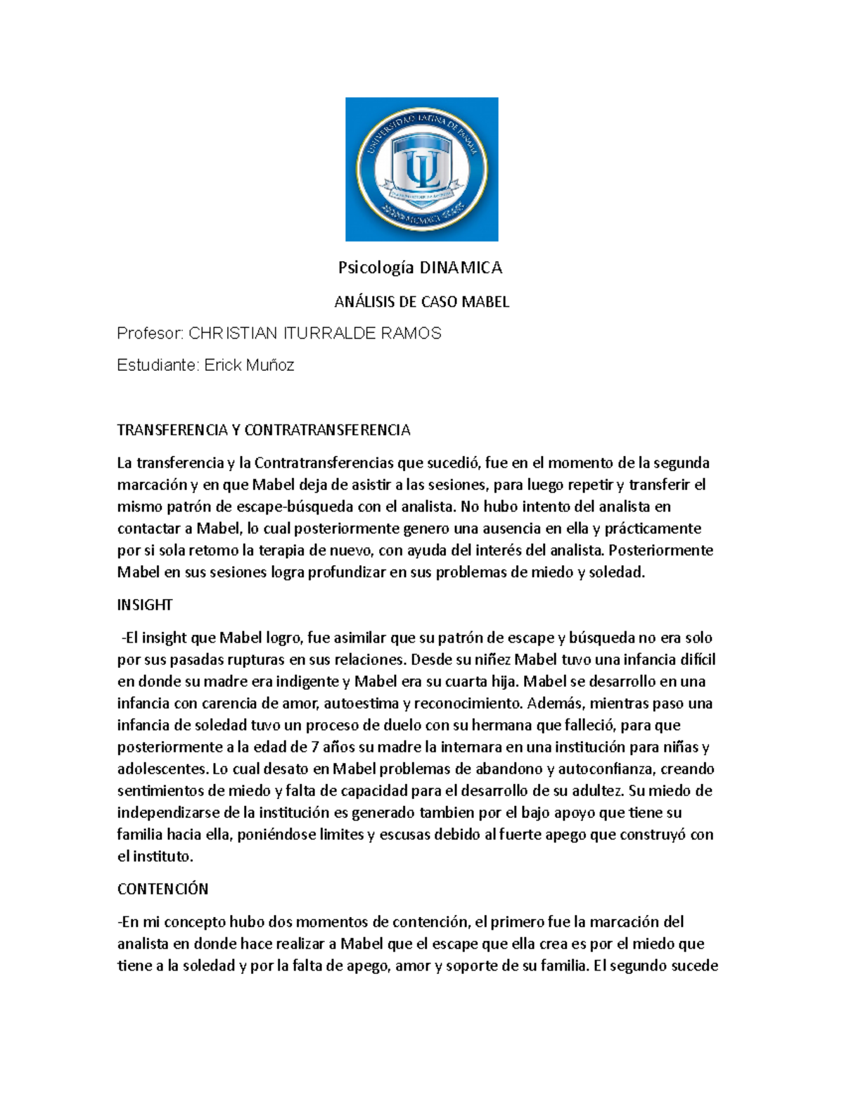 Analisis DE CASO Mabel - dadfafdcvs - Psicología DINAMICA ANÁLISIS DE CASO MABEL Profesor ...