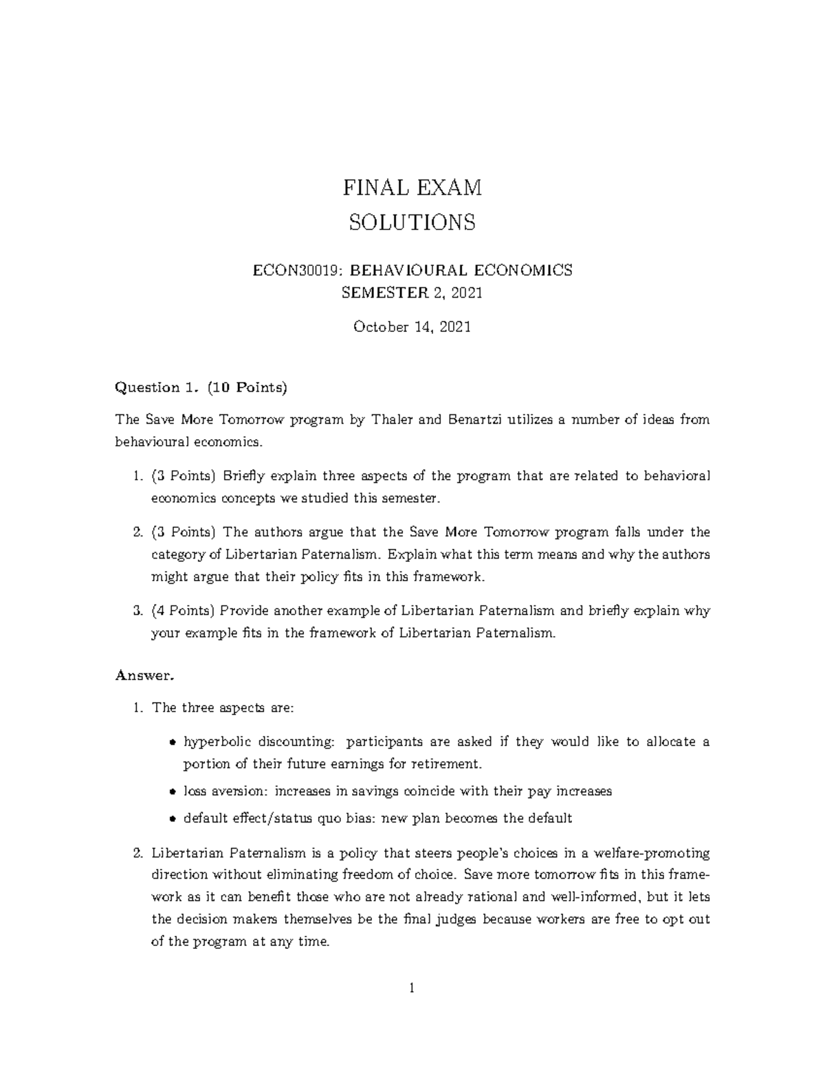 BE Final Exam Solution 2021 Final - FINAL EXAM SOLUTIONS ECON30019: BEHAVIOURAL ECONOMICS ...