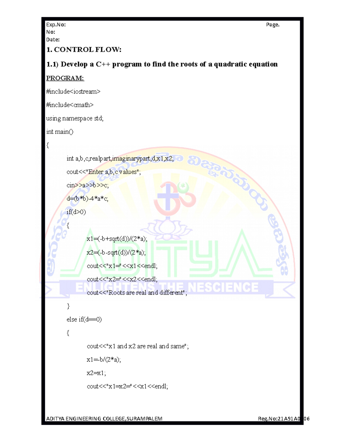 506 CPP - it is c++ programming document - No: Date: 1. CONTROL FLOW: 1) Develop a C++ program ...