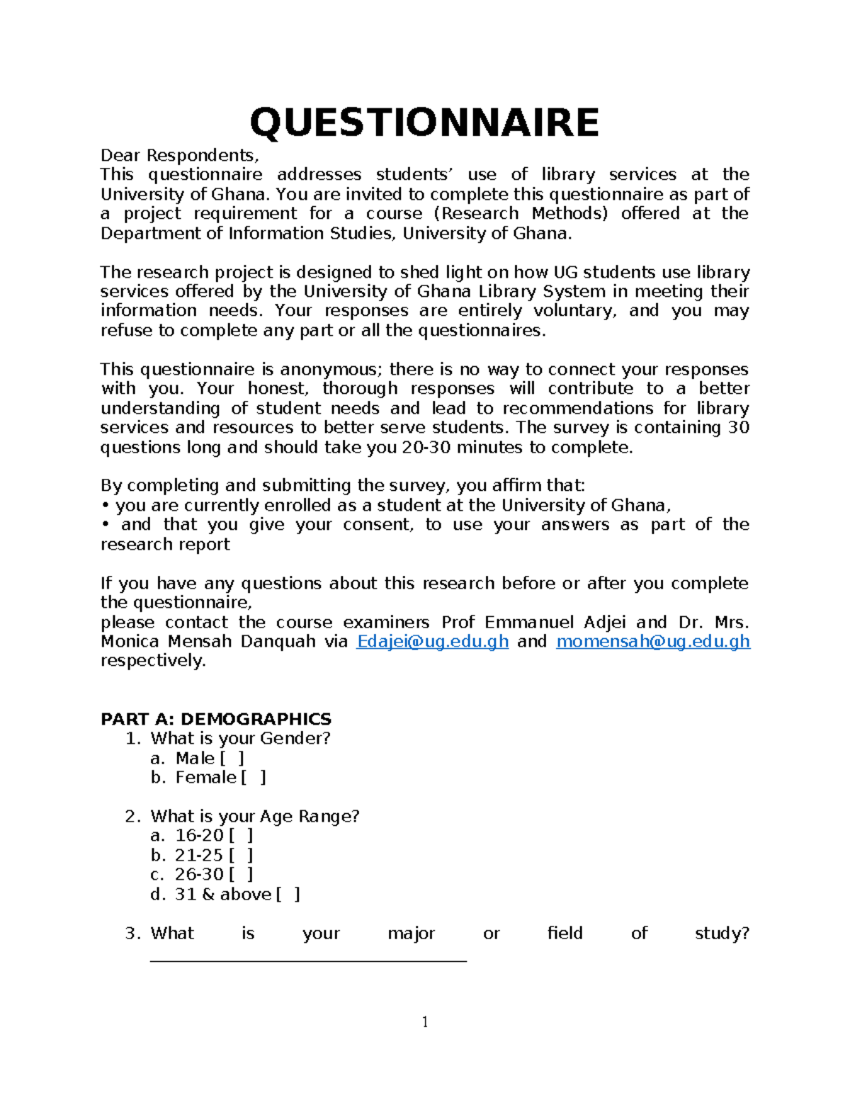 Questionnaire 323 3 - QUESTIONNAIRE Dear Respondents, This ...