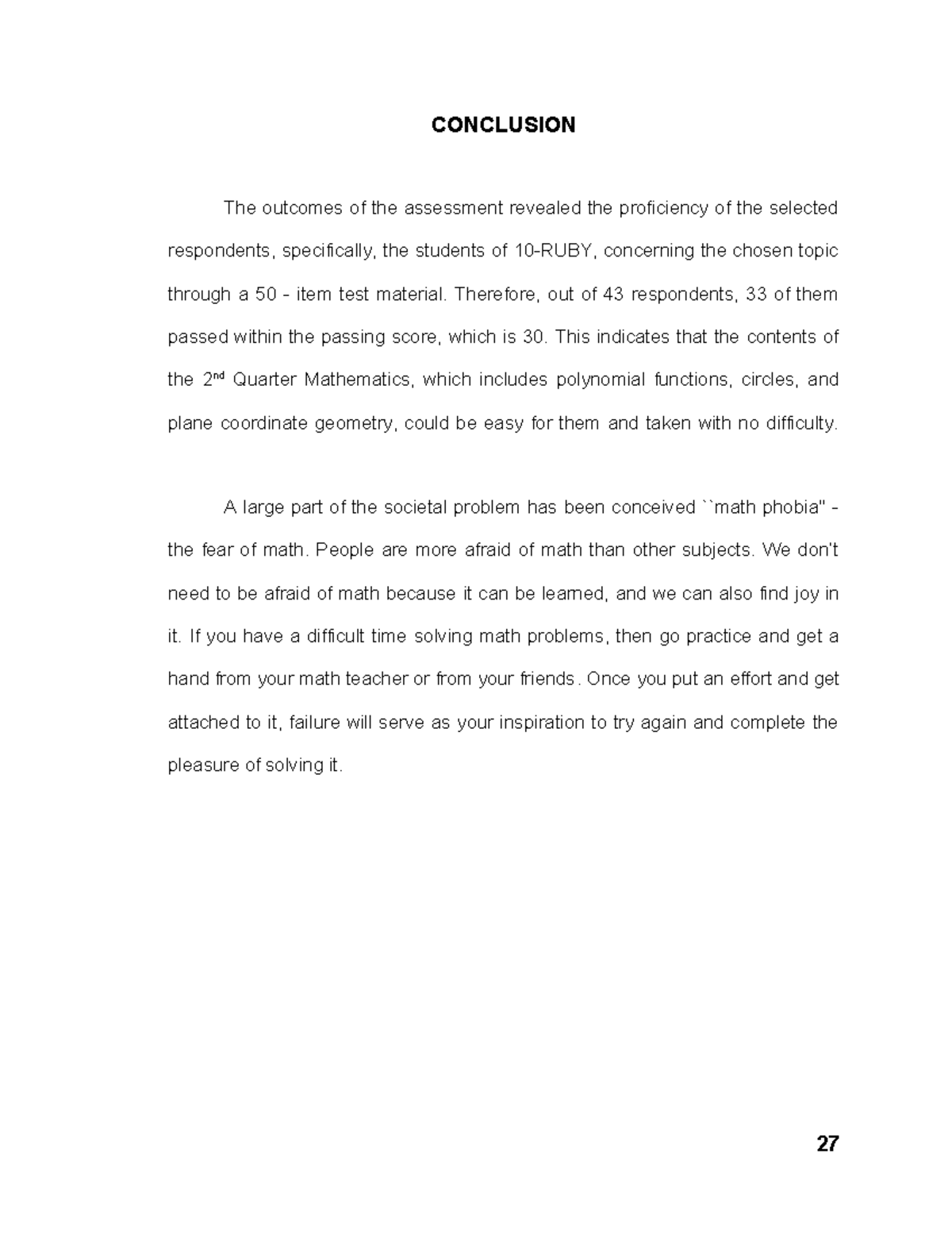 Conclusion: Research about Mathematics - CONCLUSION The outcomes of the ...