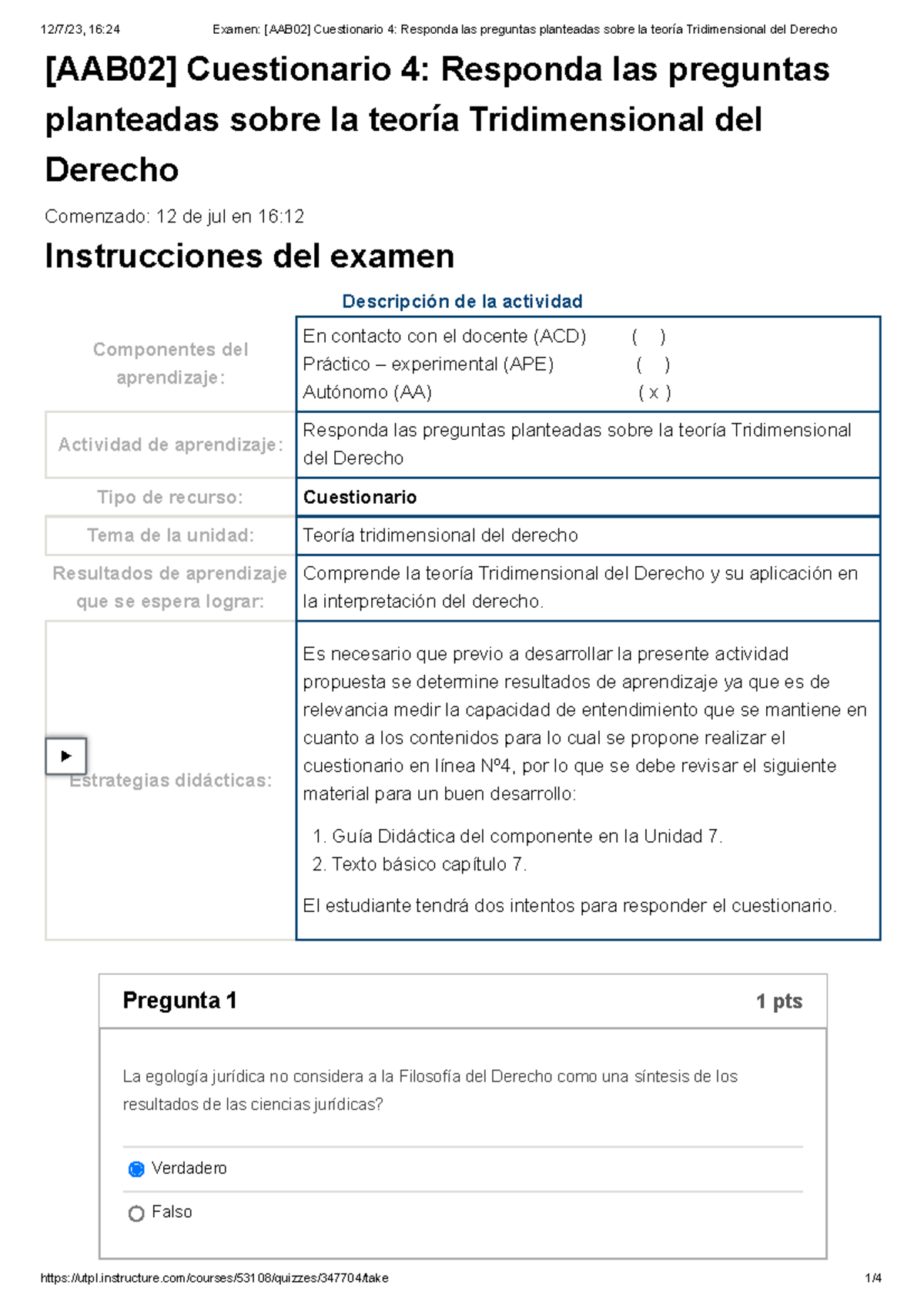 Examen [AAB02] Cuestionario 4 Responda las preguntas planteadas sobre la teoría Tridimensional ...