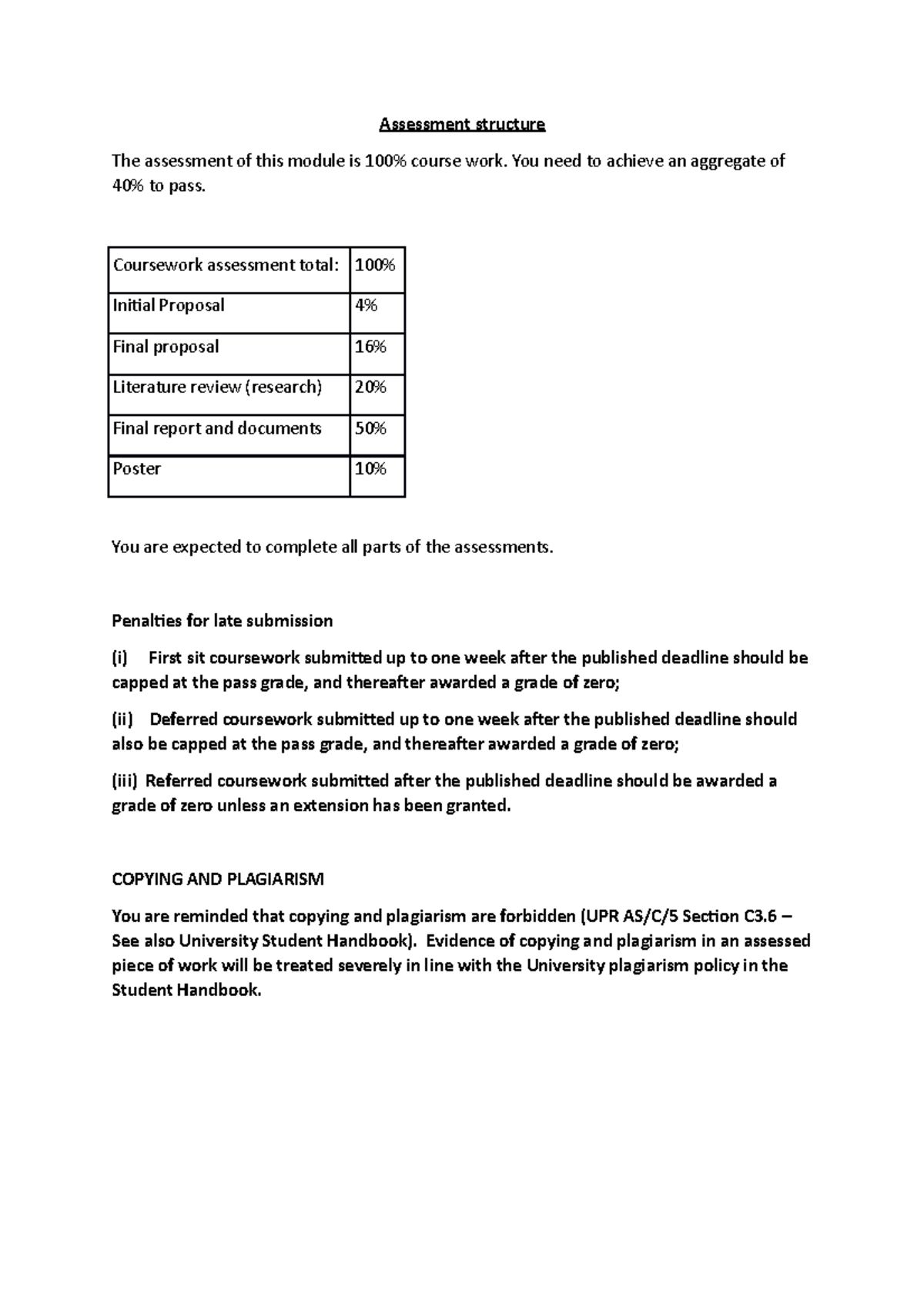 Assessment structure - You need to achieve an aggregate of 40% to pass ...