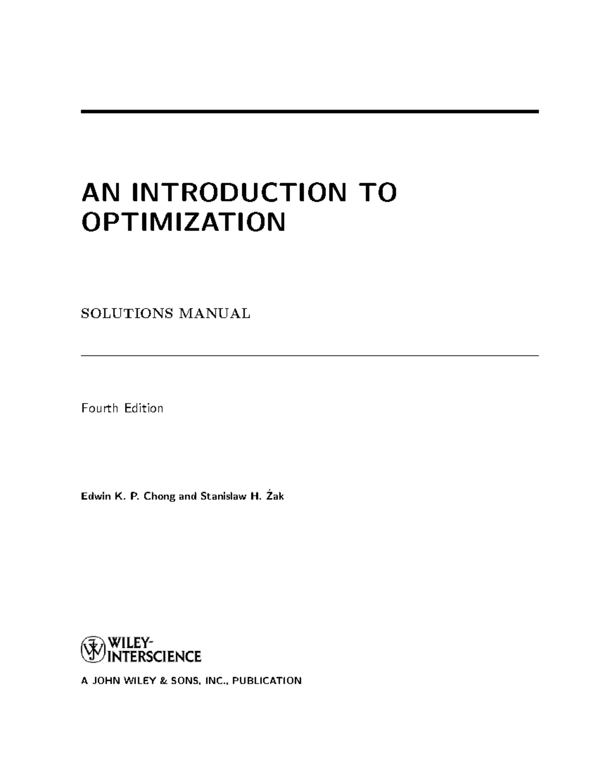 4 edition.Edwin K. P. Chong, Stanislaw H. Zak - An Introduction to ...