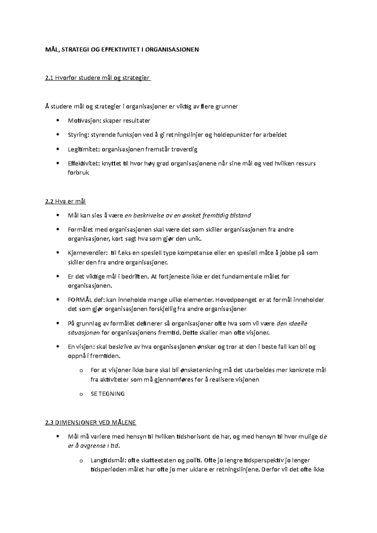 MÅL og styring - MÅL, STRATEGI OG EFFEKTIVITET I ORGANISASJONEN 2 ...