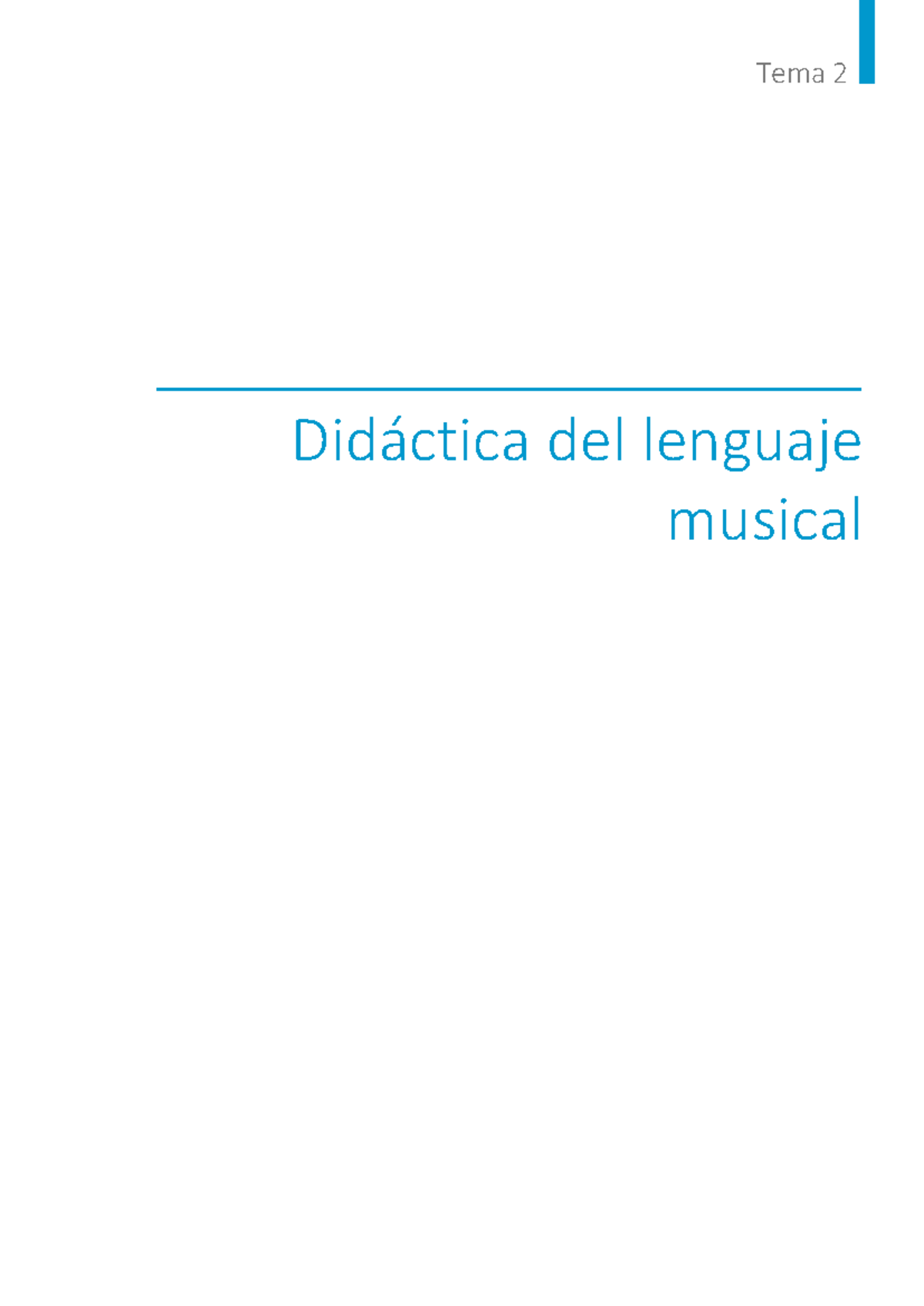 Tema2 - apuntes - Tema 2 Didáctica del lenguaje musical ...