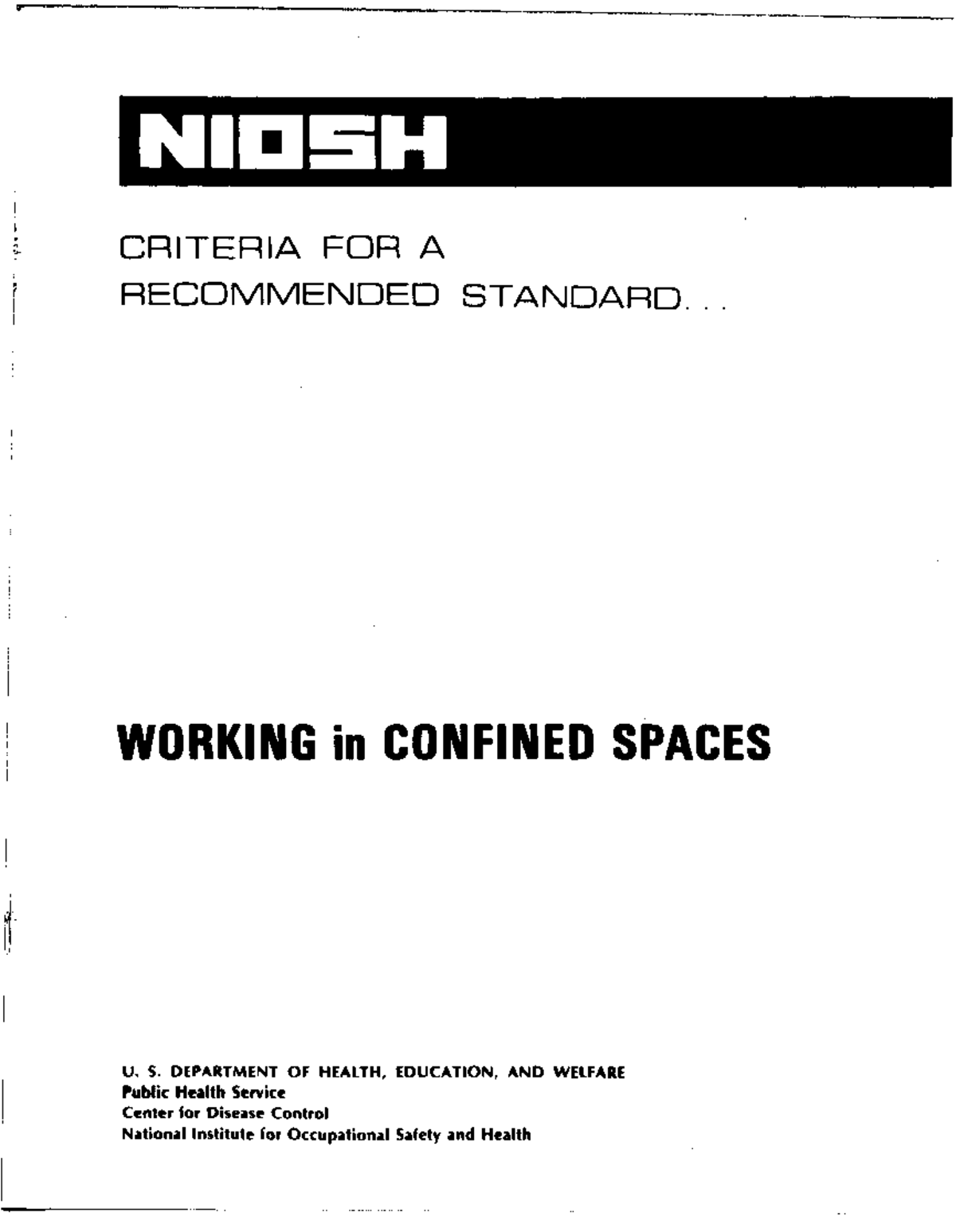 Niosh Working in Confined Spaces 80-106 - NIOSH CRITERIA FOR A ...
