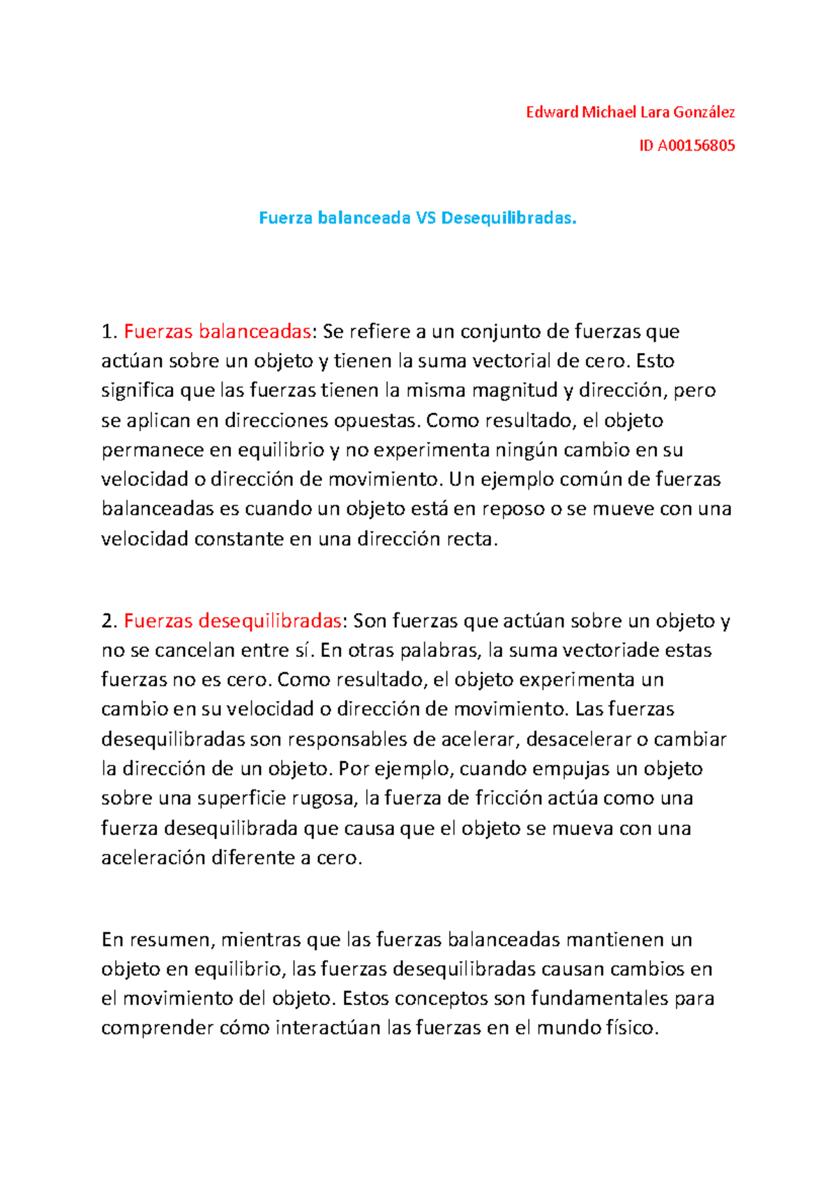 Fuerza balanceada VS Desequilibradas - Fuerzas balanceadas: Se refiere ...