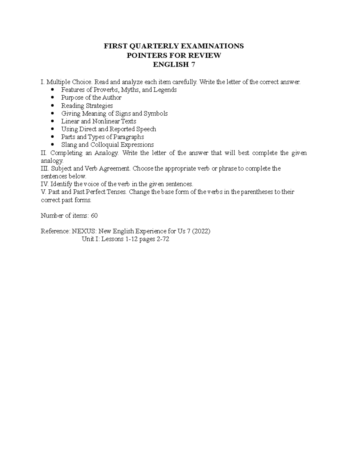 1ST- Quarter- Pointers - FIRST QUARTERLY EXAMINATIONS POINTERS FOR REVIEW ENGLISH 7 I. Multiple ...