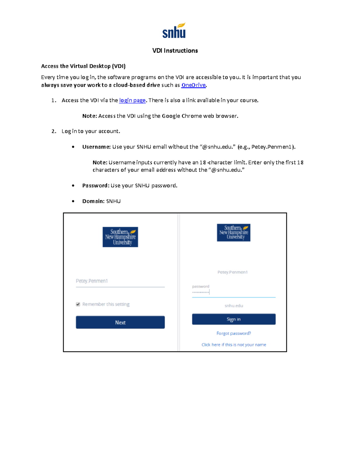 VDI Instructions - VDI tutorial - VDI Instructions Access the Virtual Desktop (VDI) Every time ...