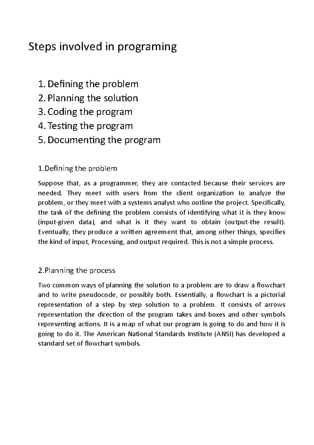 Steps involved in programing - Defining the problem 2. Planning the ...